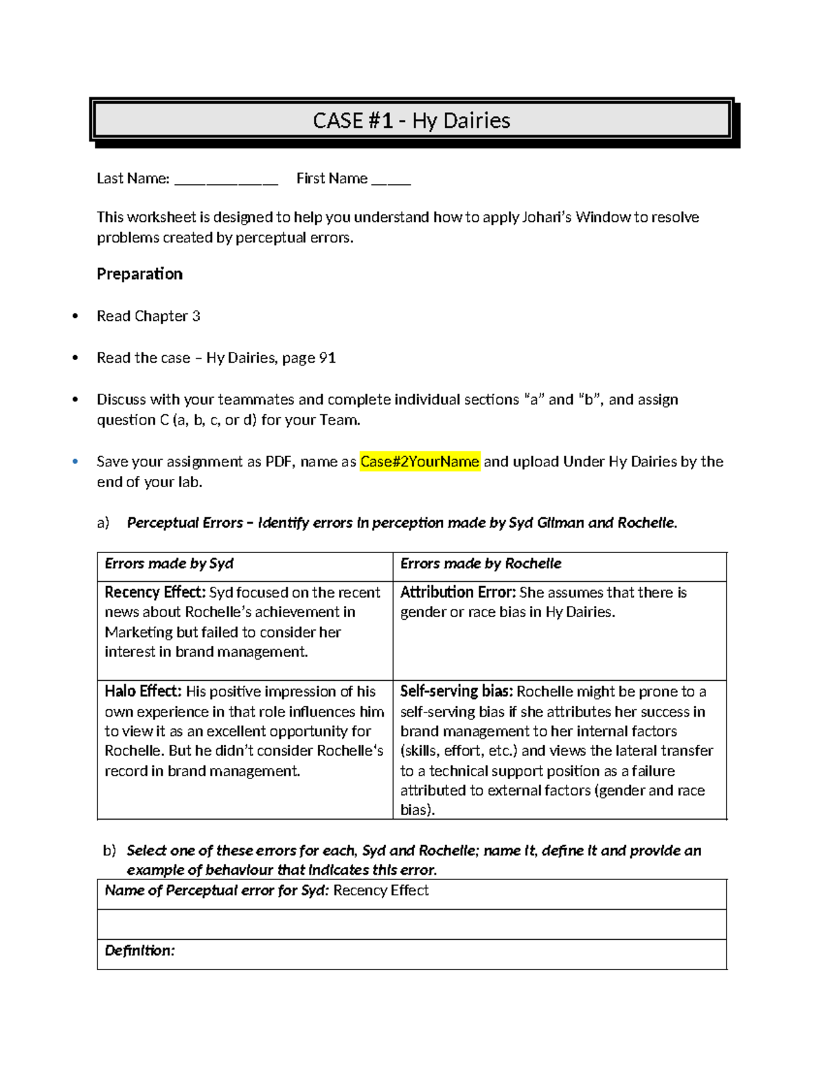 Case#2 - practical content for review (contains answer) - CASE #1 - Hy Dairies Last Name: - Studocu