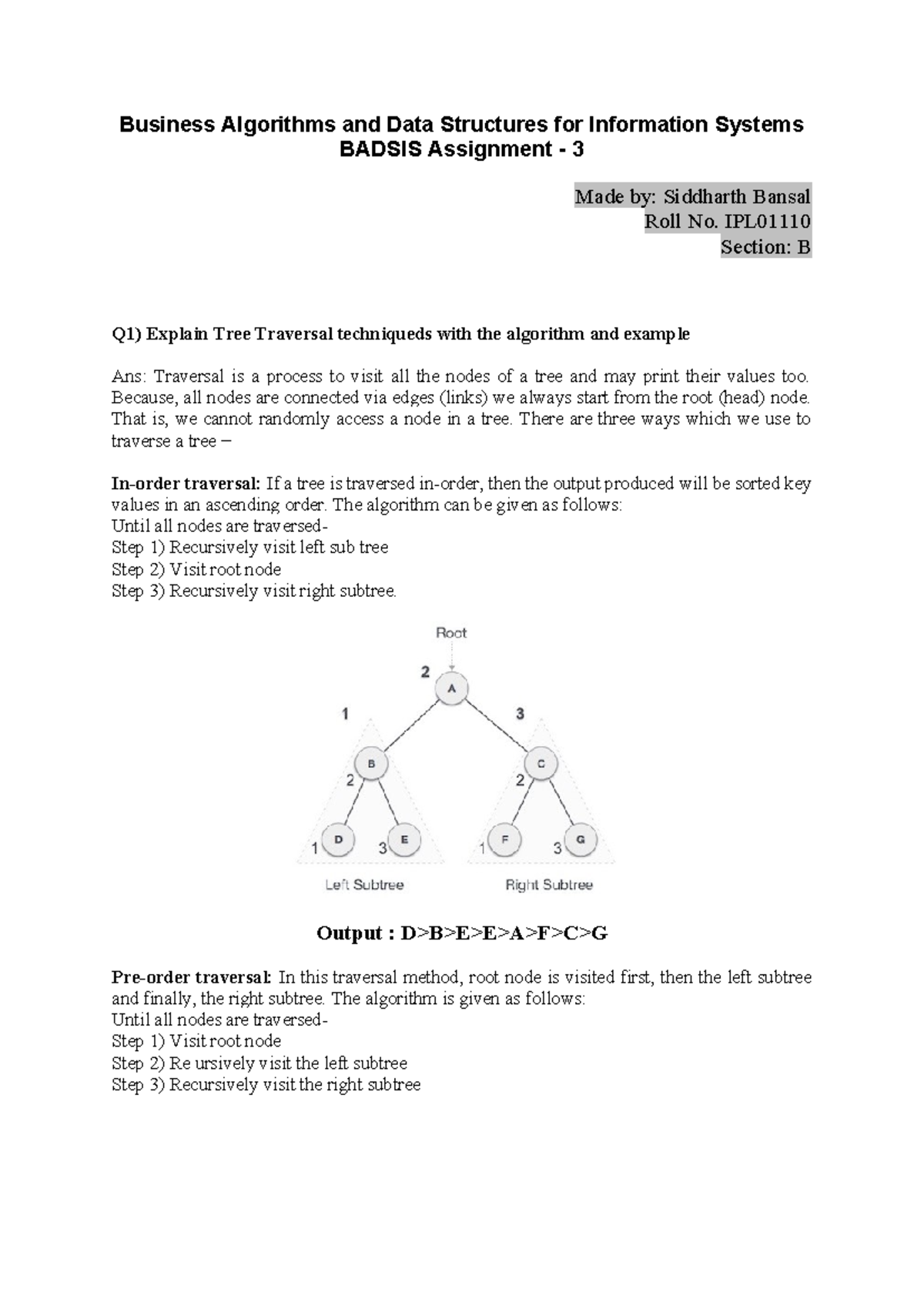 Assignment 3 - IPL Section: B Q1) Explain Tree Traversal techniqueds ...