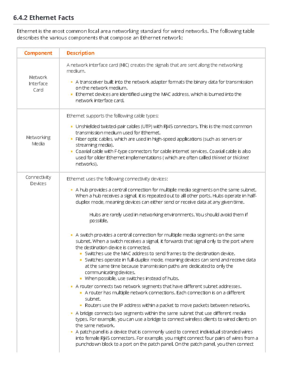 Ethernet Fact Testout - 6.4 Ethernet Facts Ethernet is the most common ...