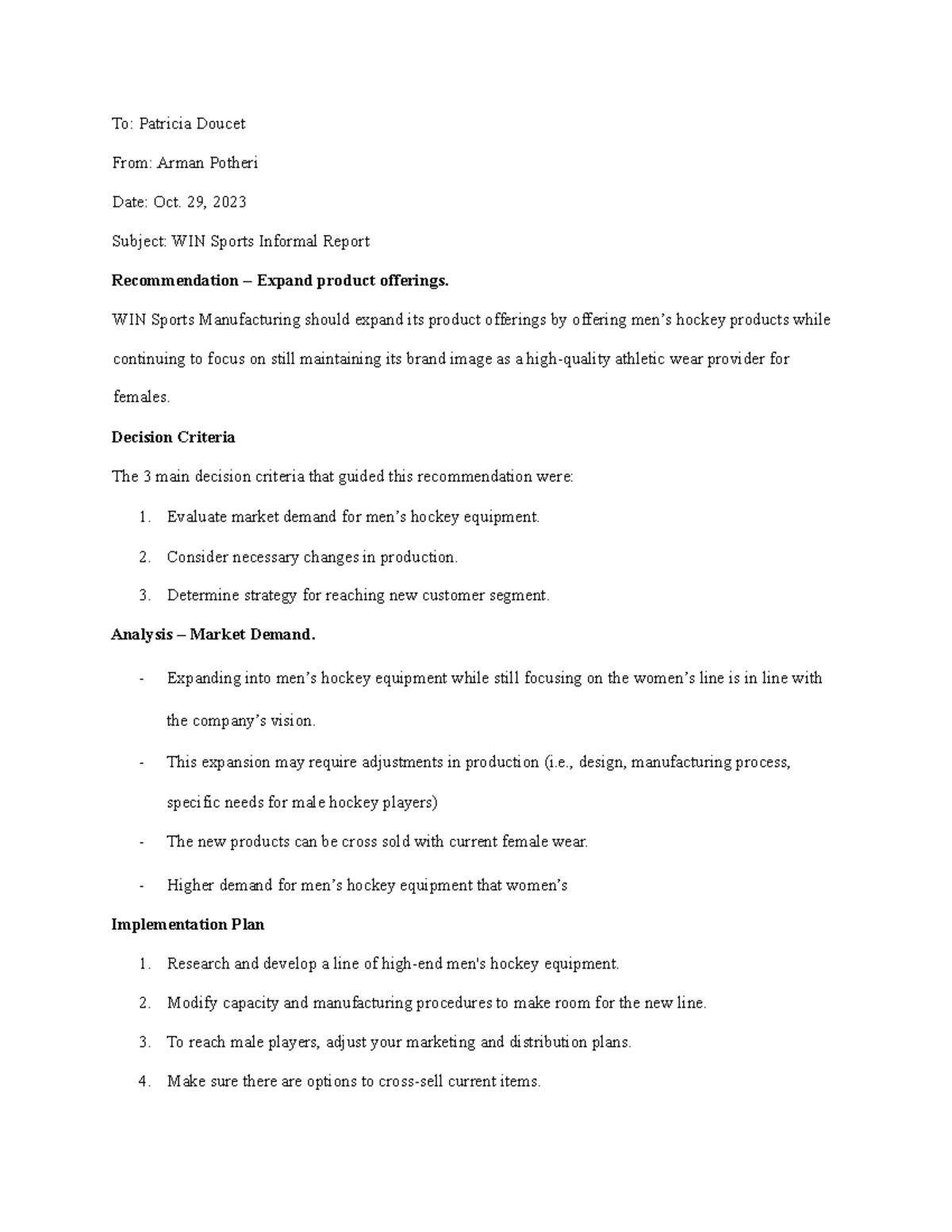 WIN Case Informal Report Format - To: Patricia Doucet From: Arman ...