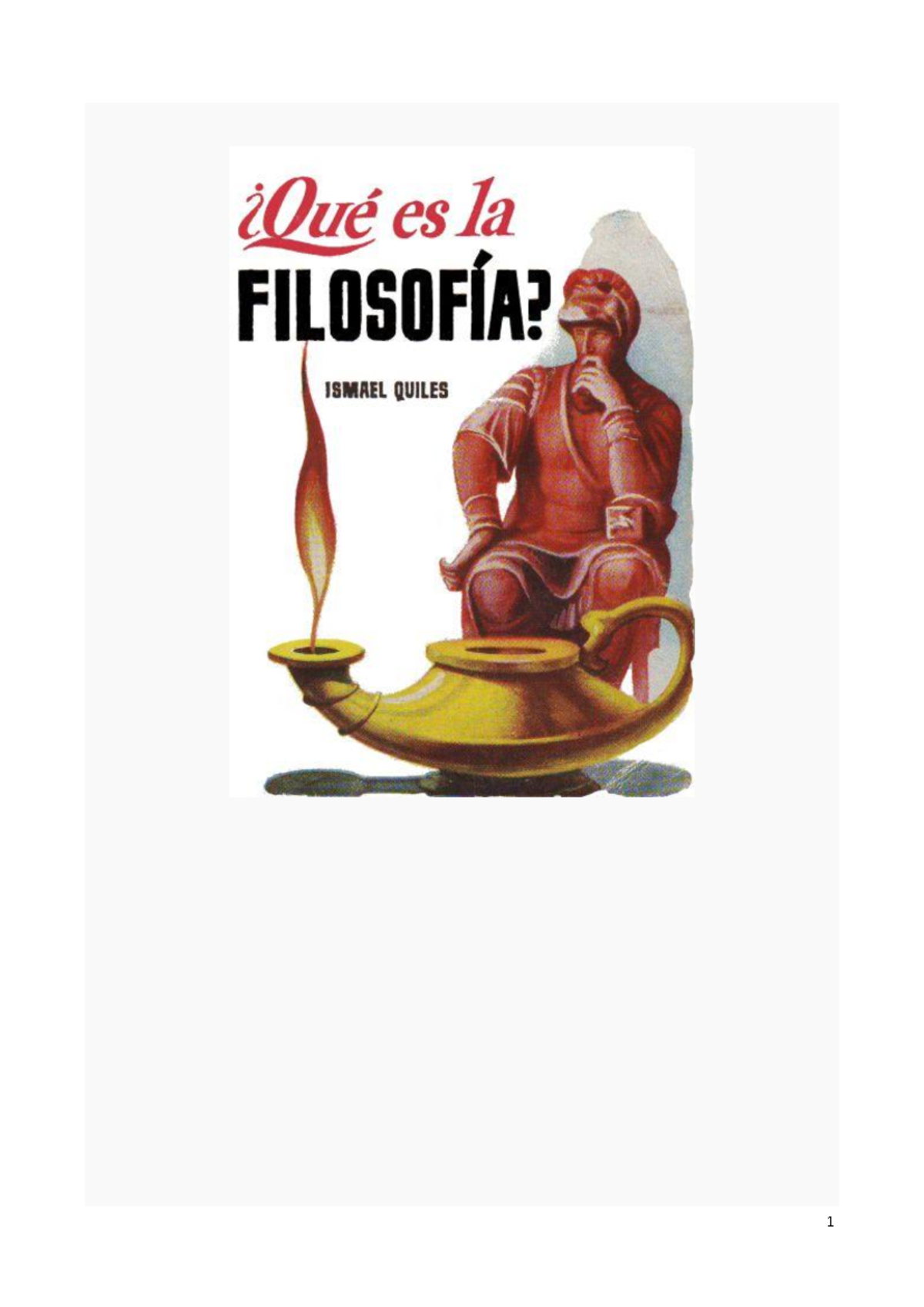 Unidad 1a - Quiles - Qué es la Filosofía - caps I-IV 2 - ¿Qué es la ...