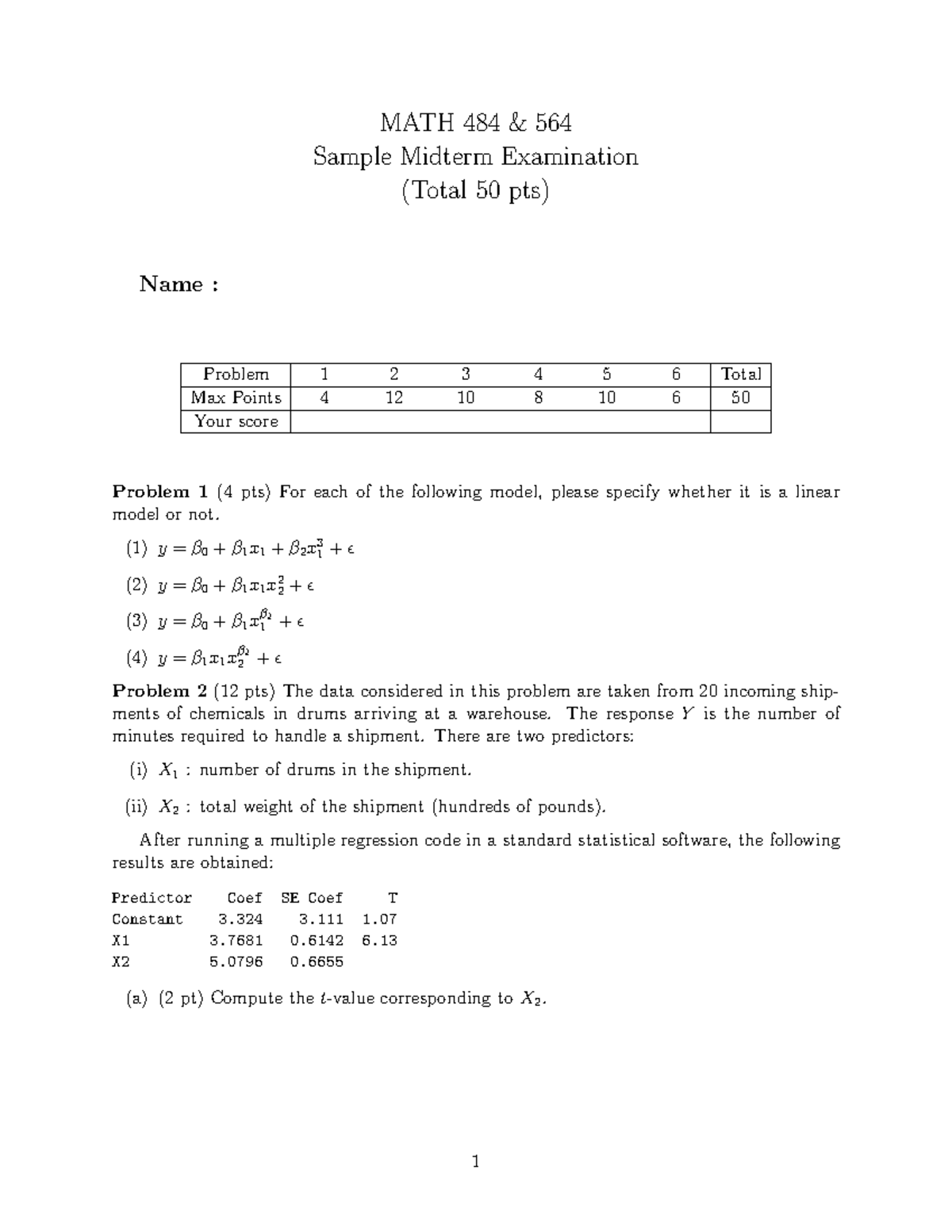Sample Mid Exam - MATH 484 & 564 Sample Midterm Examination (Total 50 pts) Name : Problem 1 2 3 ...