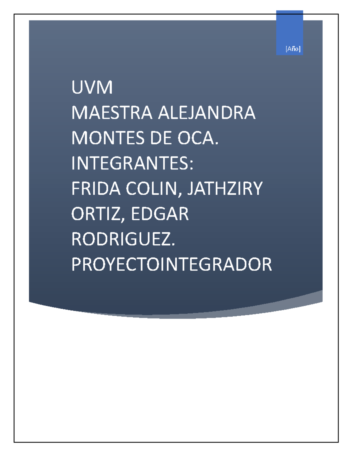 Conta Proyecto Integrador - UVM MAESTRA ALEJANDRA MONTES DE OCA ...