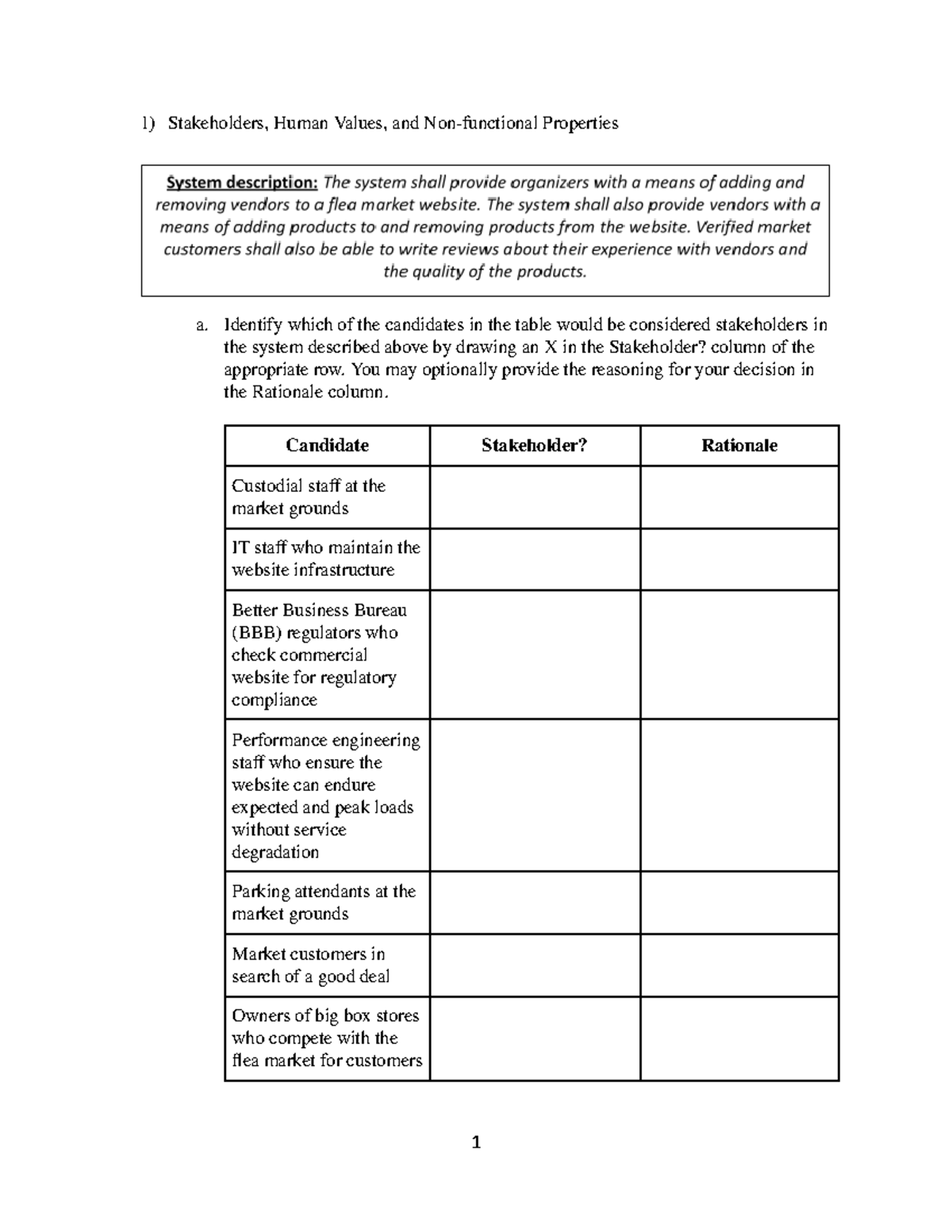 Practice questions - Final Exam prep - Stakeholders, Human Values, and Non-functional Properties ...
