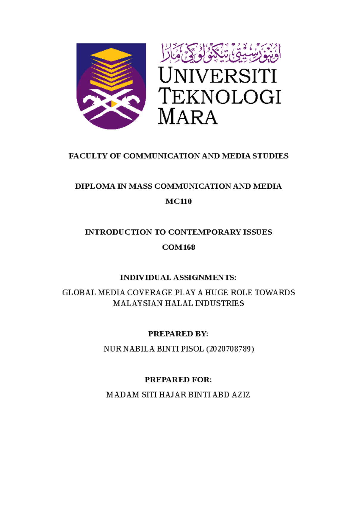 COM168 CASE Study Report - FACULTY OF COMMUNICATION AND MEDIA STUDIES ...