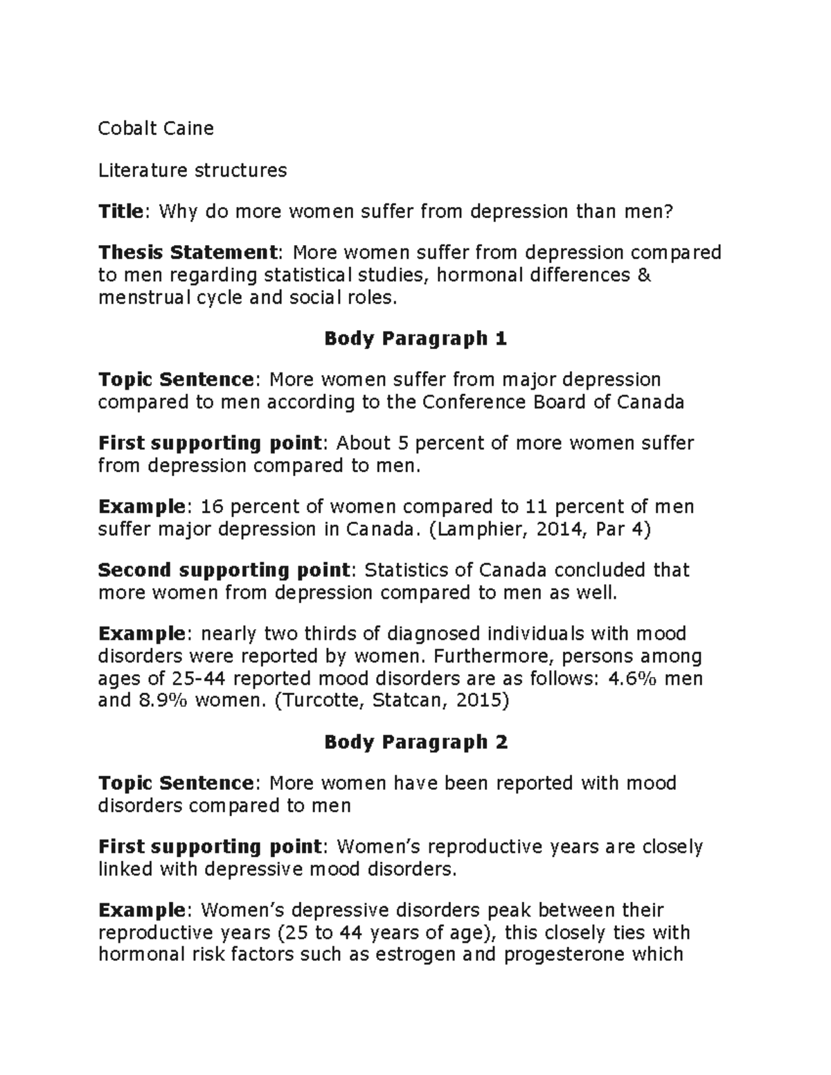 COMM Essay Outline - Cobalt Caine Literature structures Title: Why do ...
