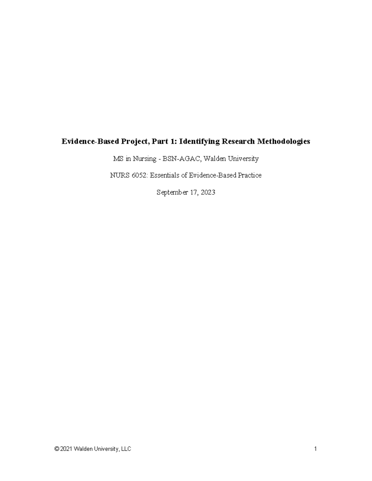 Nurs 6052 Module 2 Assignment Evidence Based Project Part 1 Identifying Research Methodologies