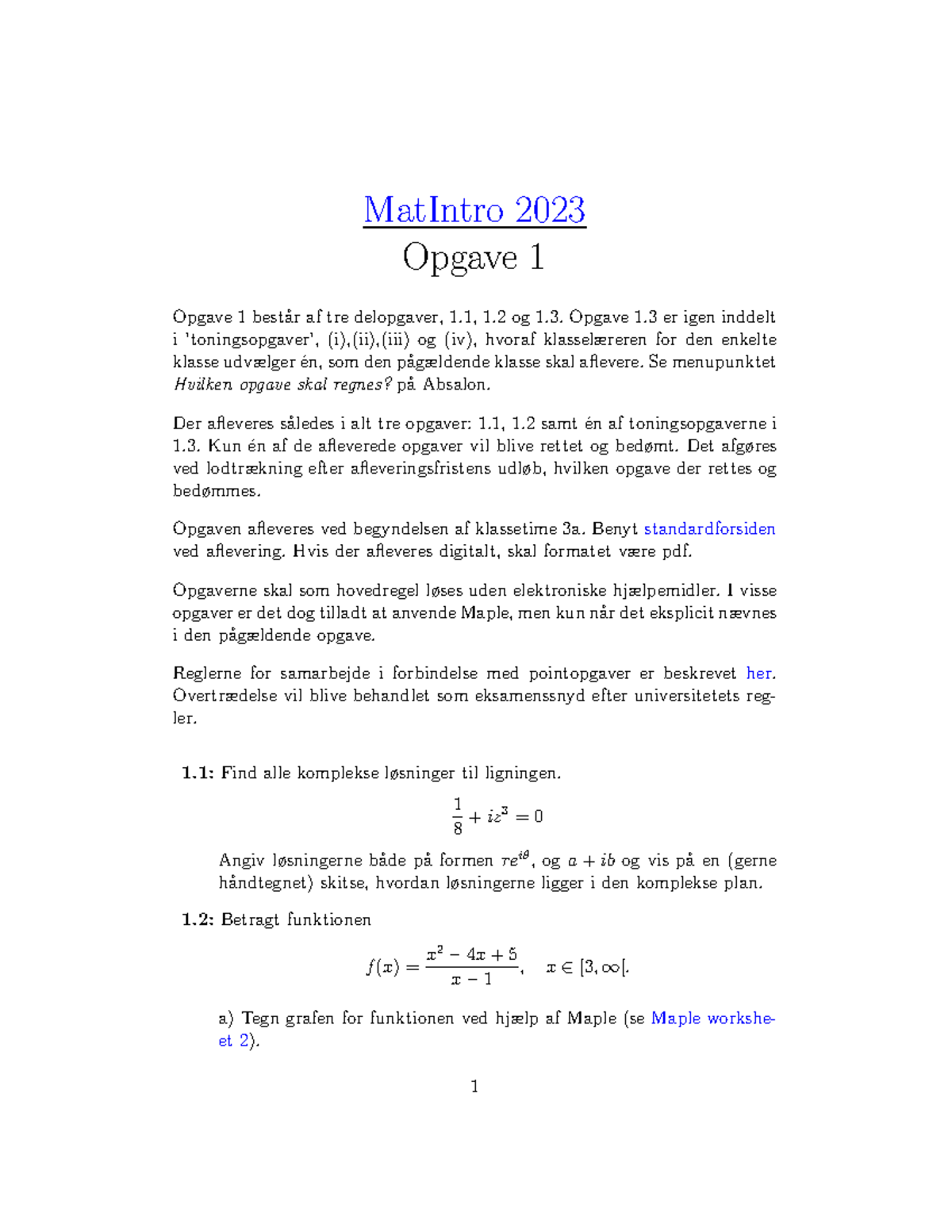 Opg1 - Ugeseddel 1 - MatIntro 2023 Opgave 1 Opgave 1 best ̊ar af tre ...