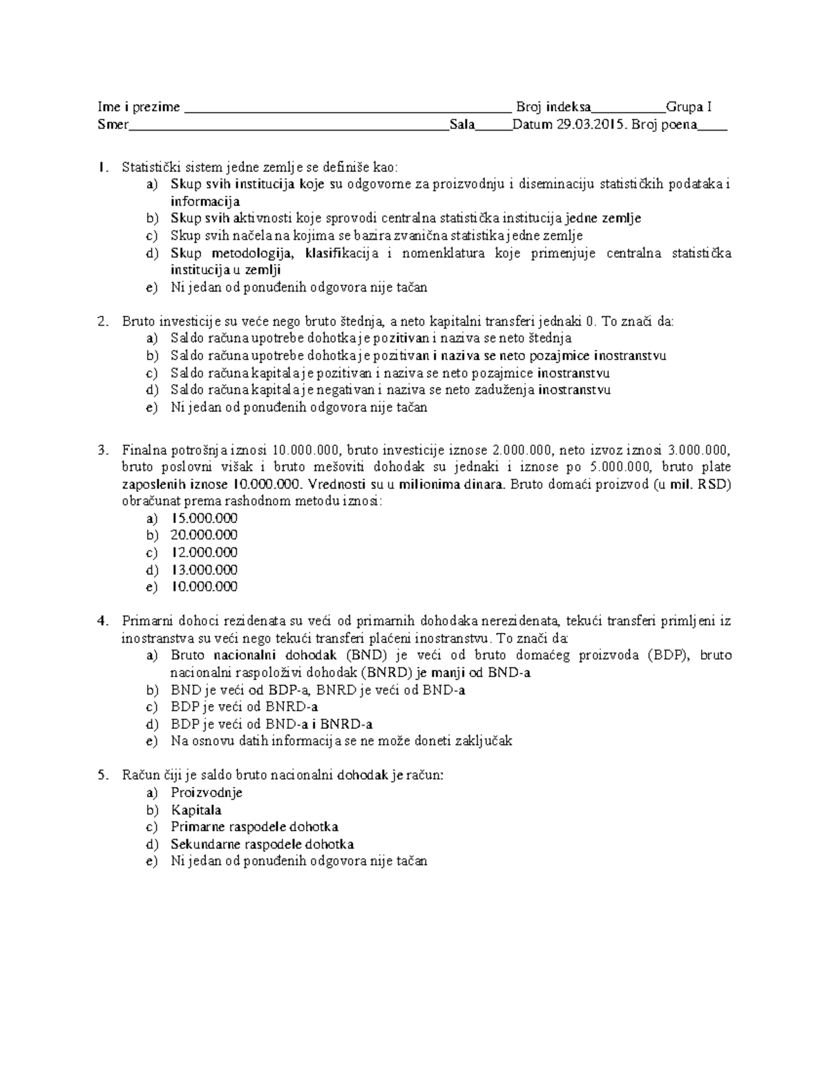 Examen 3 Abril 2015, preguntas - Ime i prezime ____________________________________________ Broj ...