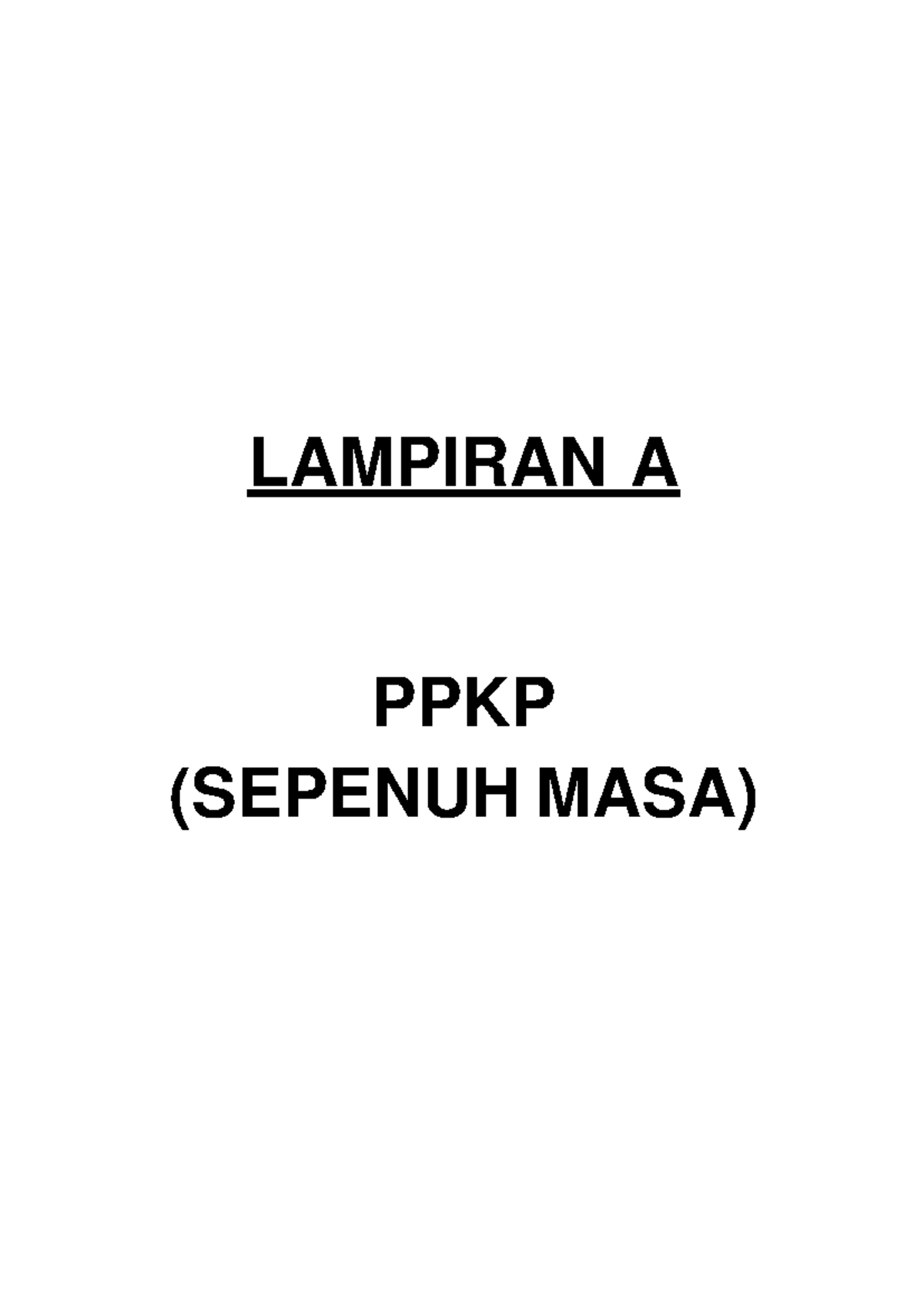 Lampiran A Syarat- Syarat DAN Tatacara Permohonan PPKP ( Sepenuh MASA ...