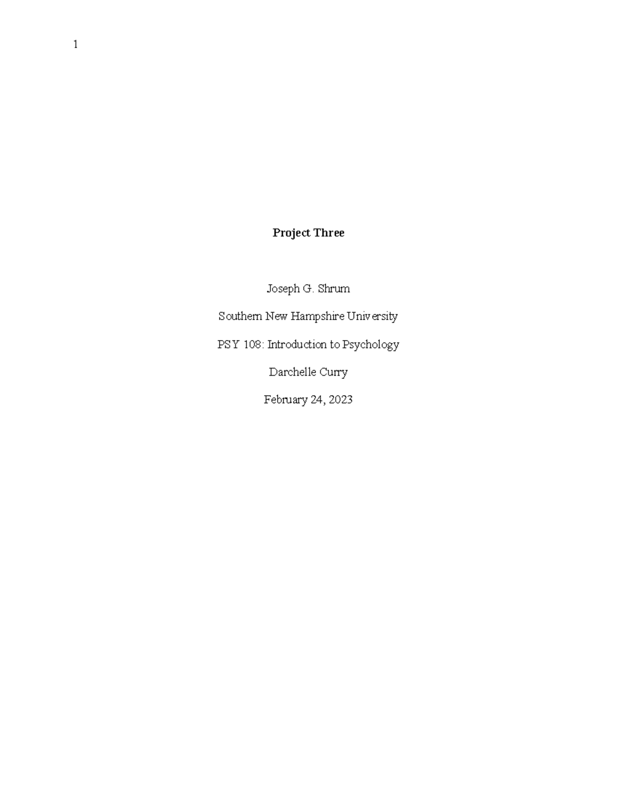 PSY108 Project Three - intro to psy - Project Three Joseph G. Shrum ...