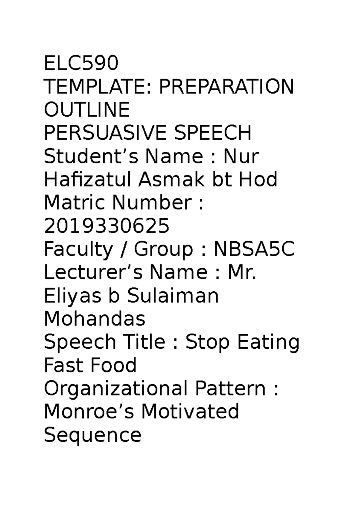 ELC590 persuasive - ELC TEMPLATE: PREPARATION OUTLINE PERSUASIVE SPEECH ...