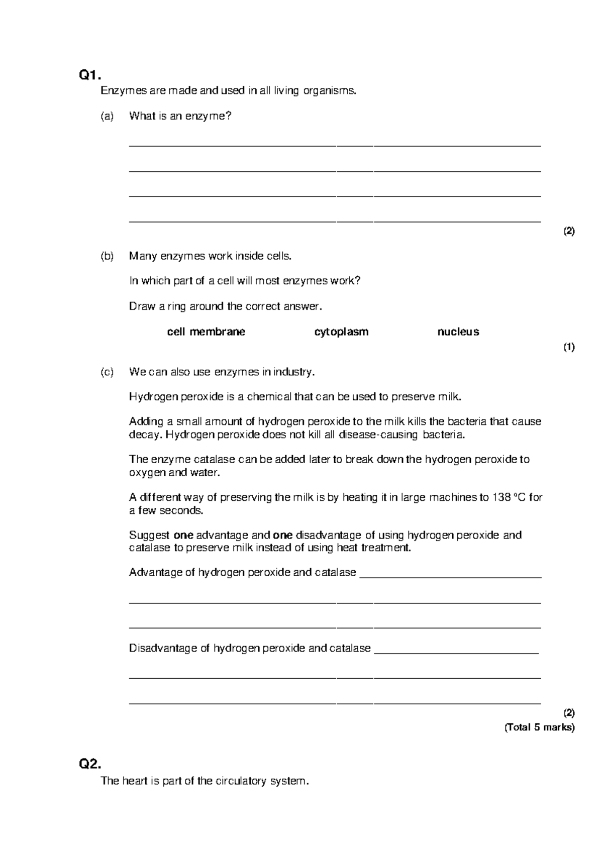 Topic 2 Organisation - Q1. Enzymes are made and used in all living ...
