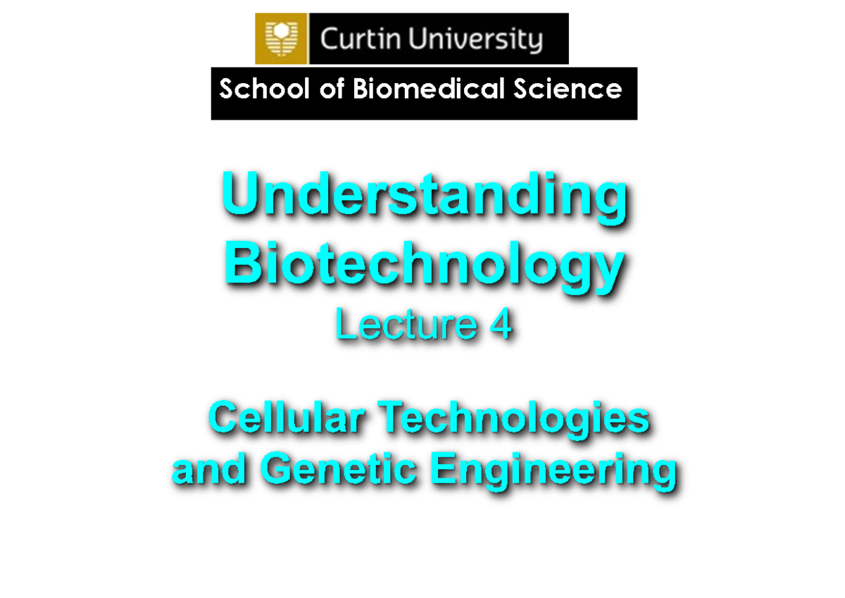 L4 Cellular Technologies - Understanding Biotechnology Lecture 4 ...