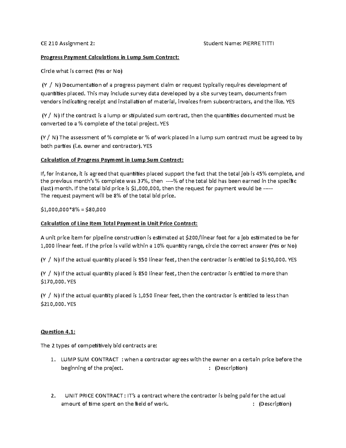 CE 210 Assignment 2 F22 2 - CE 210 Assignment 2: Student Name: PIERRE TITTI Progress Payment ...
