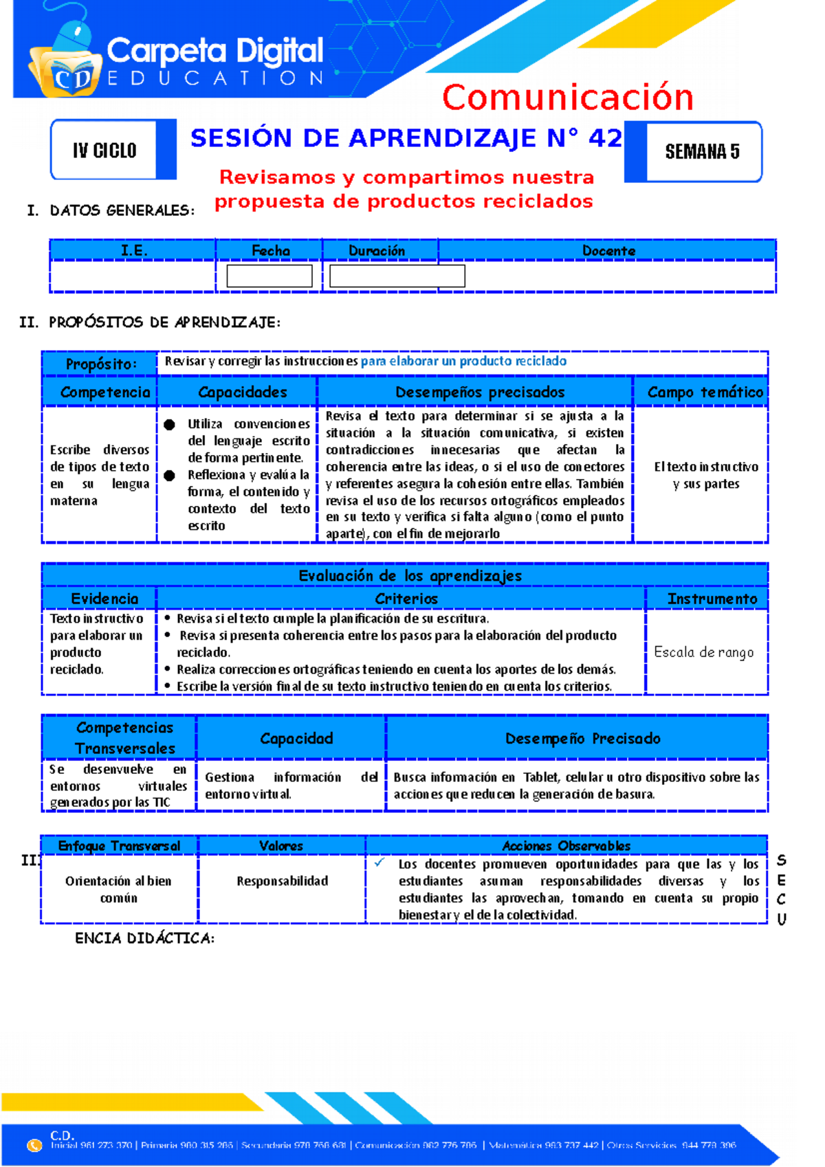 42° Sesión DE Aprendizaje 42-SEM - I. DATOS GENERALES: I. Fecha Duración Docente II. PROPÓSITOS ...