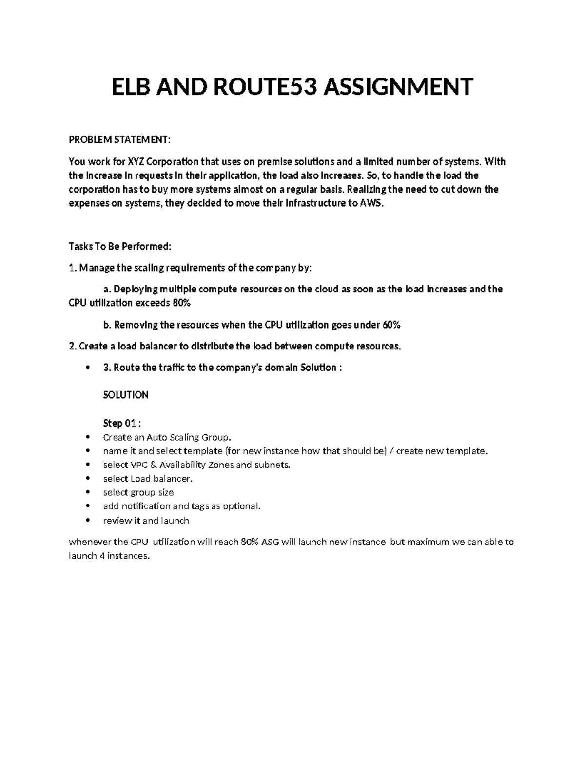 ELB AND Route 53 Assignment - ELB AND ROUTE53 ASSIGNMENT PROBLEM STATEMENT: You work for XYZ ...