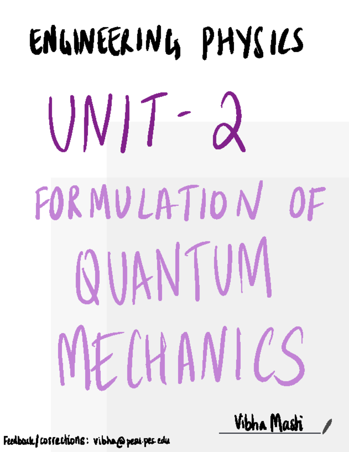 02 Formulation of QM - Vibha - ENGINEERING PHYSICS ####### UNIT 2 ...