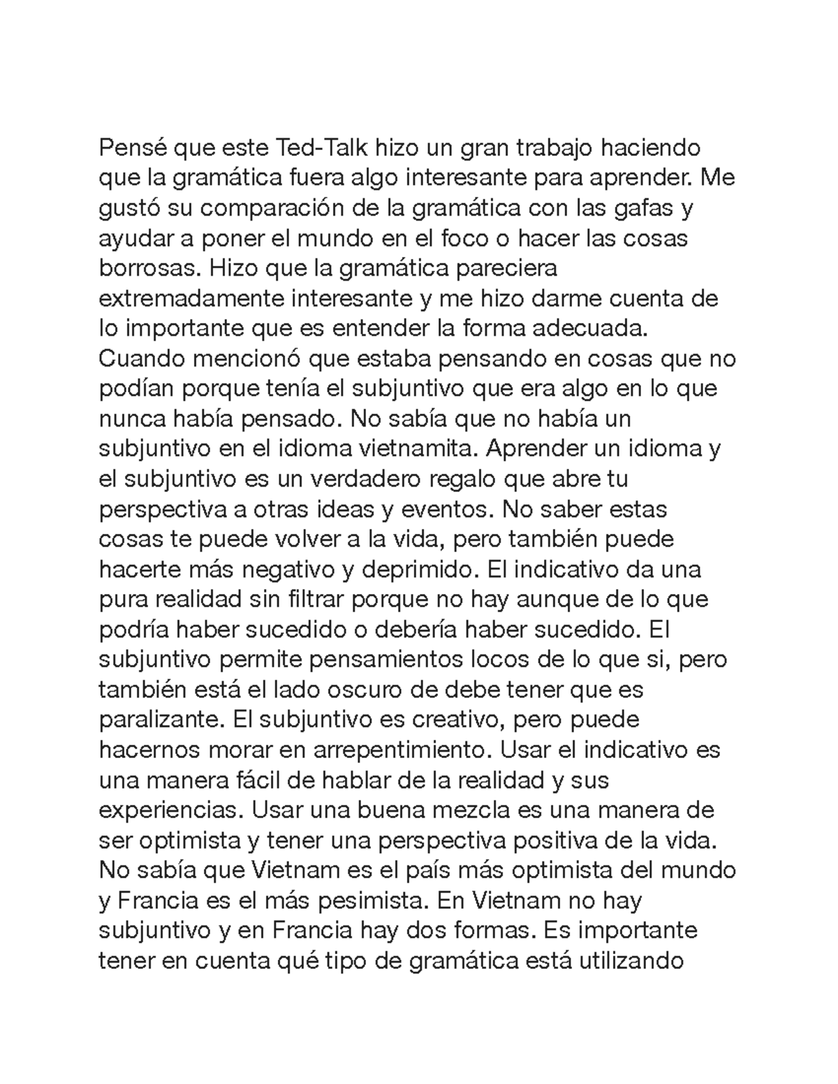 Ted talk Spanish Response - Pensé que este Ted-Talk hizo un gran ...