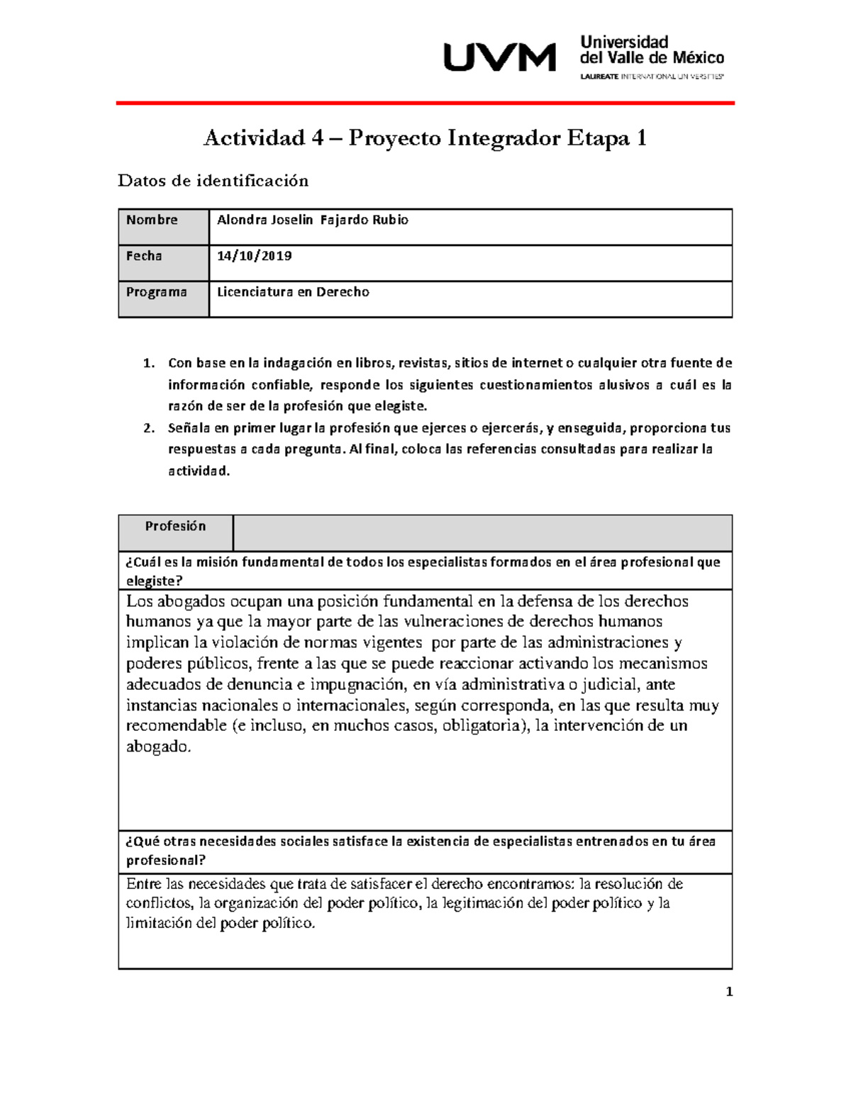 A4 AJFR - Act 4 - 1 Actividad 4 – Proyecto Integrador Etapa 1 Datos de identificación Nombre ...