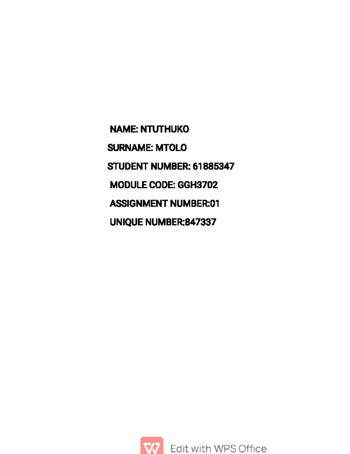 61885347.GGH7302 ASS1 - NAME:NTUTHUKO SURNAME:MTOLO STUDENTNUMBER ...