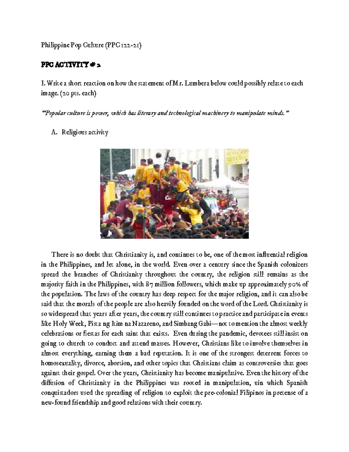 PPC Assignment 2 - Essays based on Mr. Lumbera's quote - Philippine Pop Culture (PPC 122-21) PPC ...
