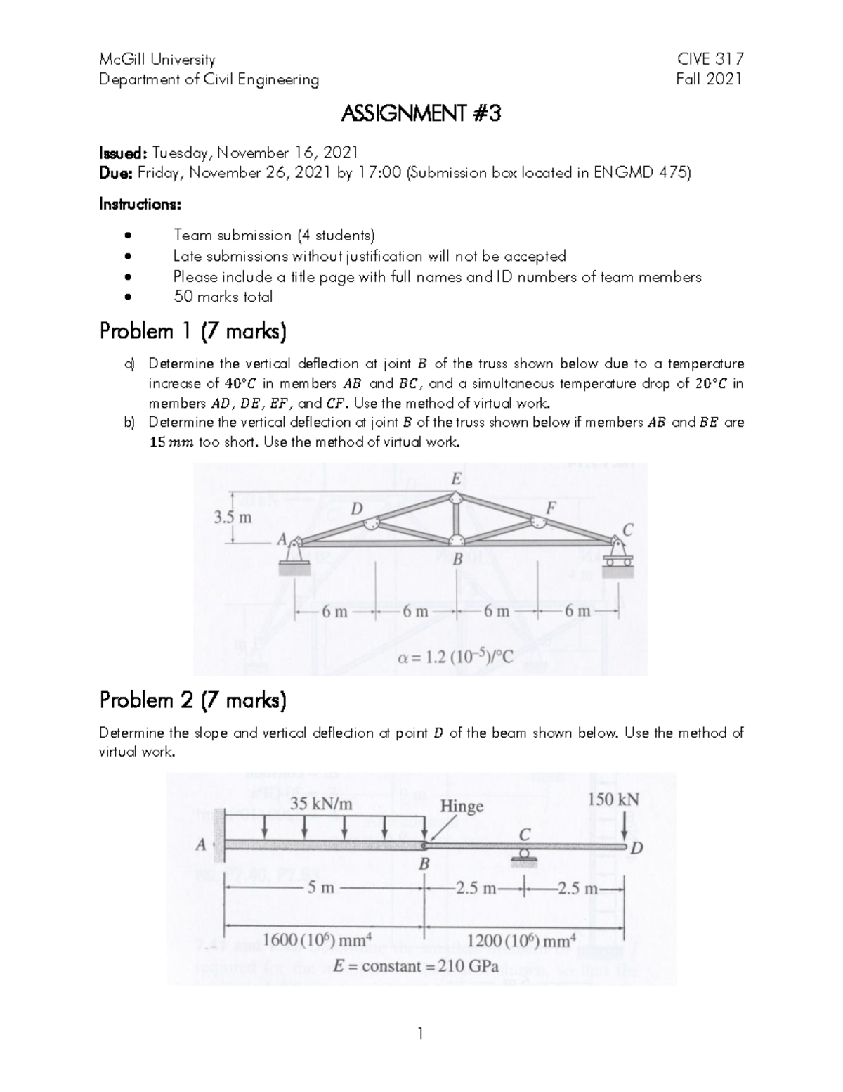 Assignment 3 - Deflection of points (virtual work method and method of casteglianos), Influence ...