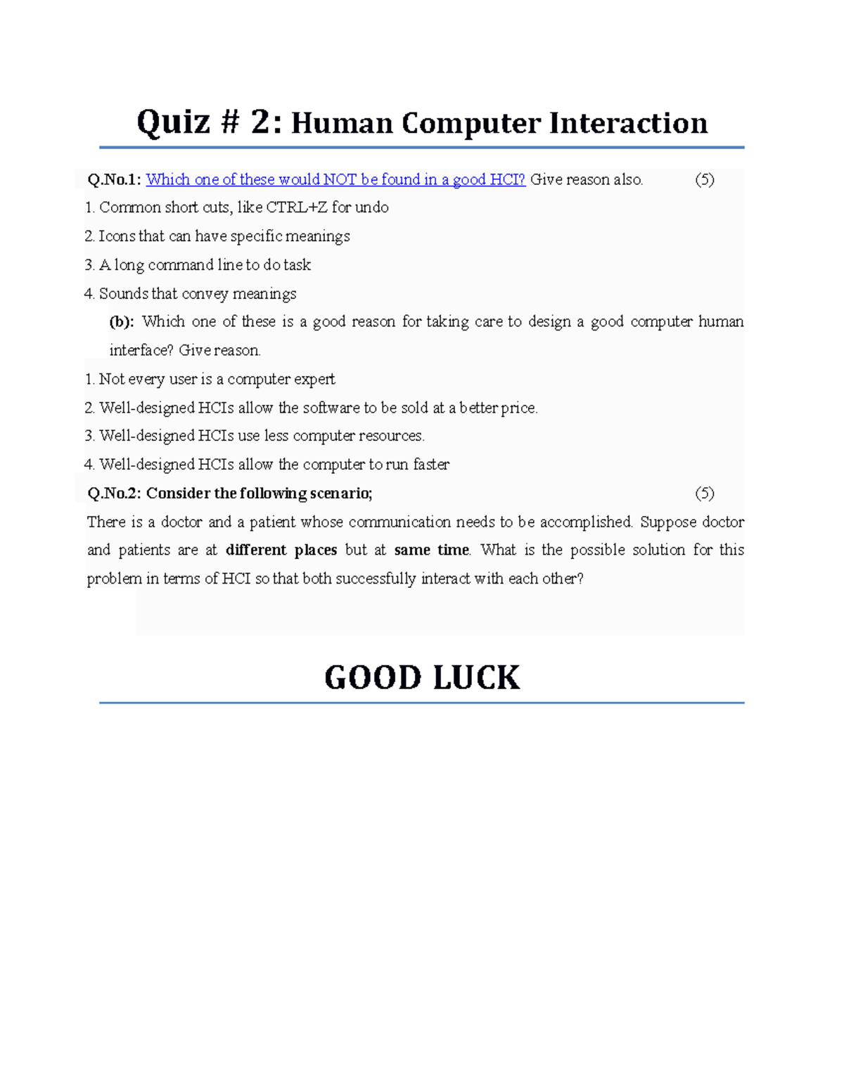 Quiz2 - Abc - Quiz # 2: Human Computer Interaction Q.No: Which one of ...