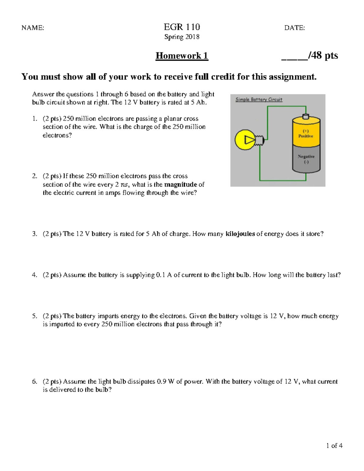 EGR 110 Spring 2018 Homework 1 - NAME: EGR 110 DATE: Spring 2018 ...