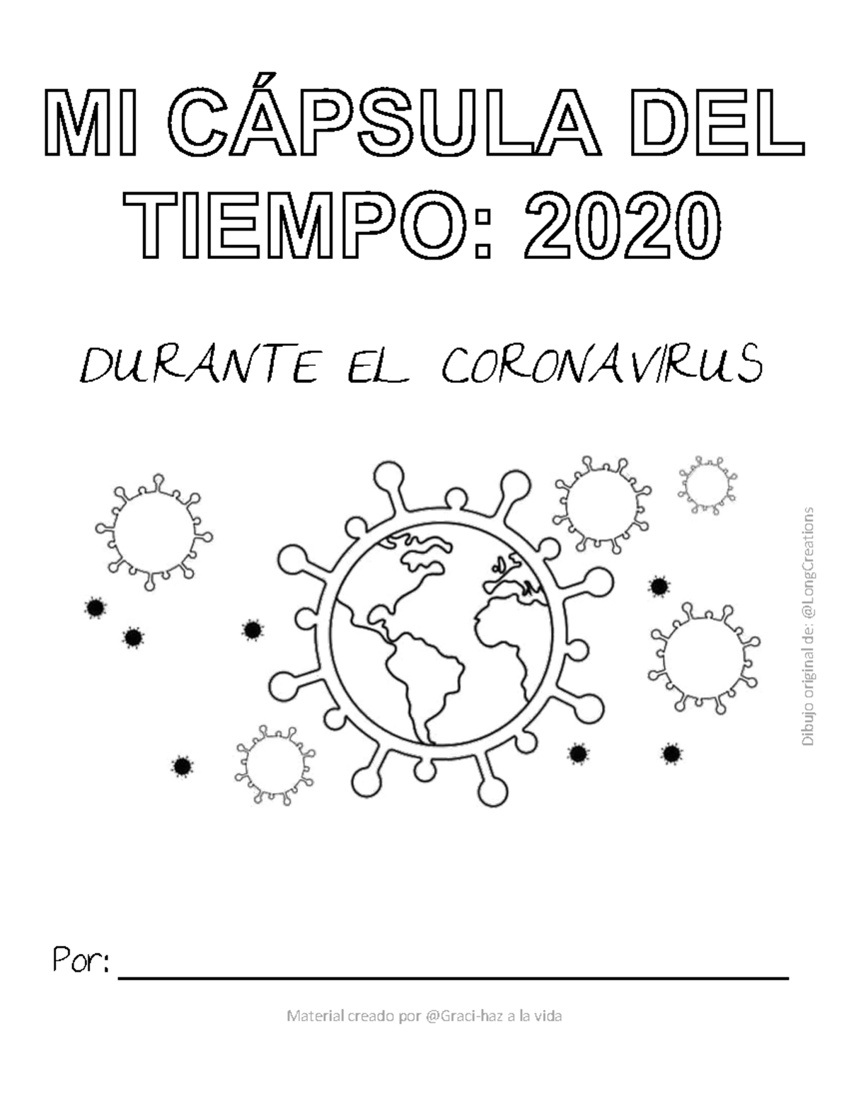 Cápsula del tiempo Covid 19 - DURANTE EL CORONAVIRUS Por