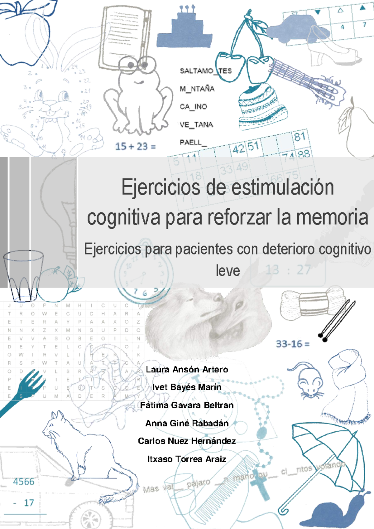 Ejercicios para la memoria - Laura Ansón Artero Ivet Bayés Marín Fátima ...