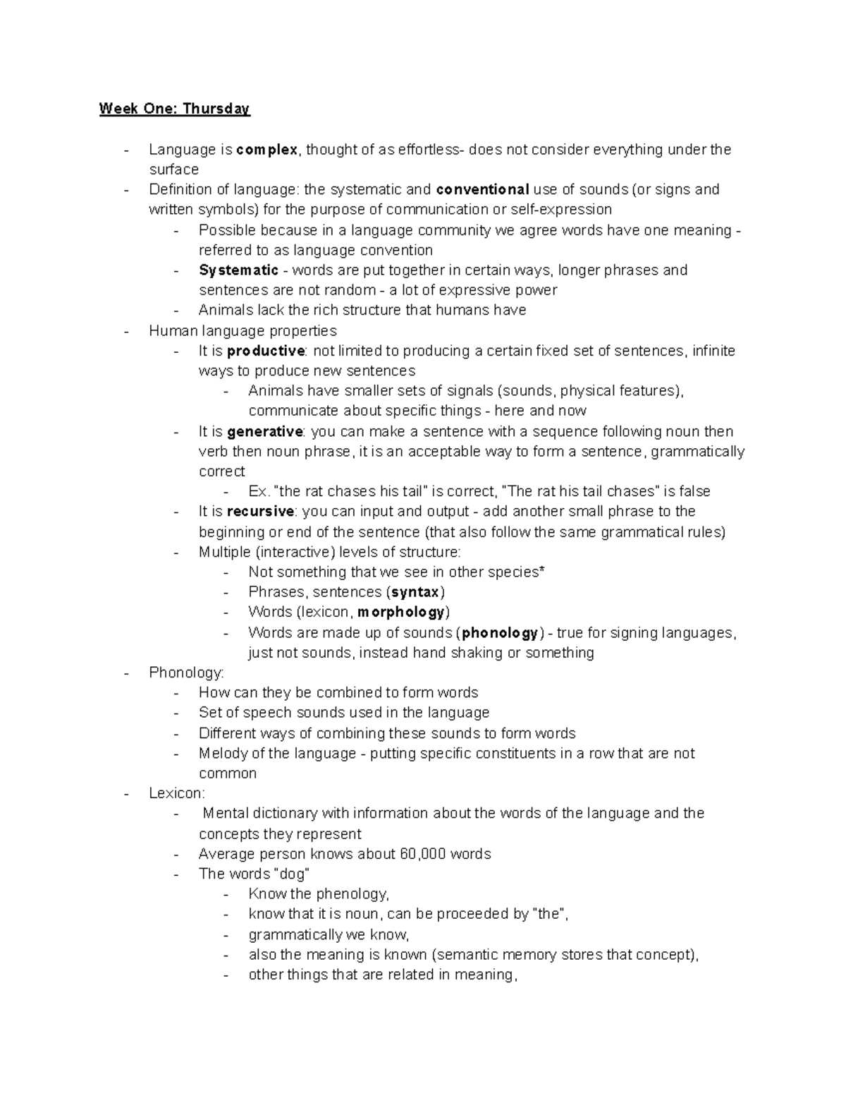 PSYCH 320 Week 1-3 - Week One: Thursday Language is complex, thought of as effortless- does not ...