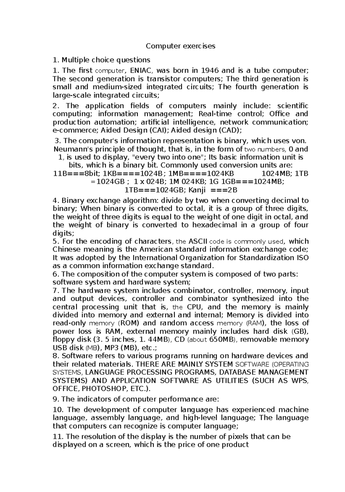 Computer exercises - Computer exercises Multiple choice questions The first computer, ENIAC, was ...