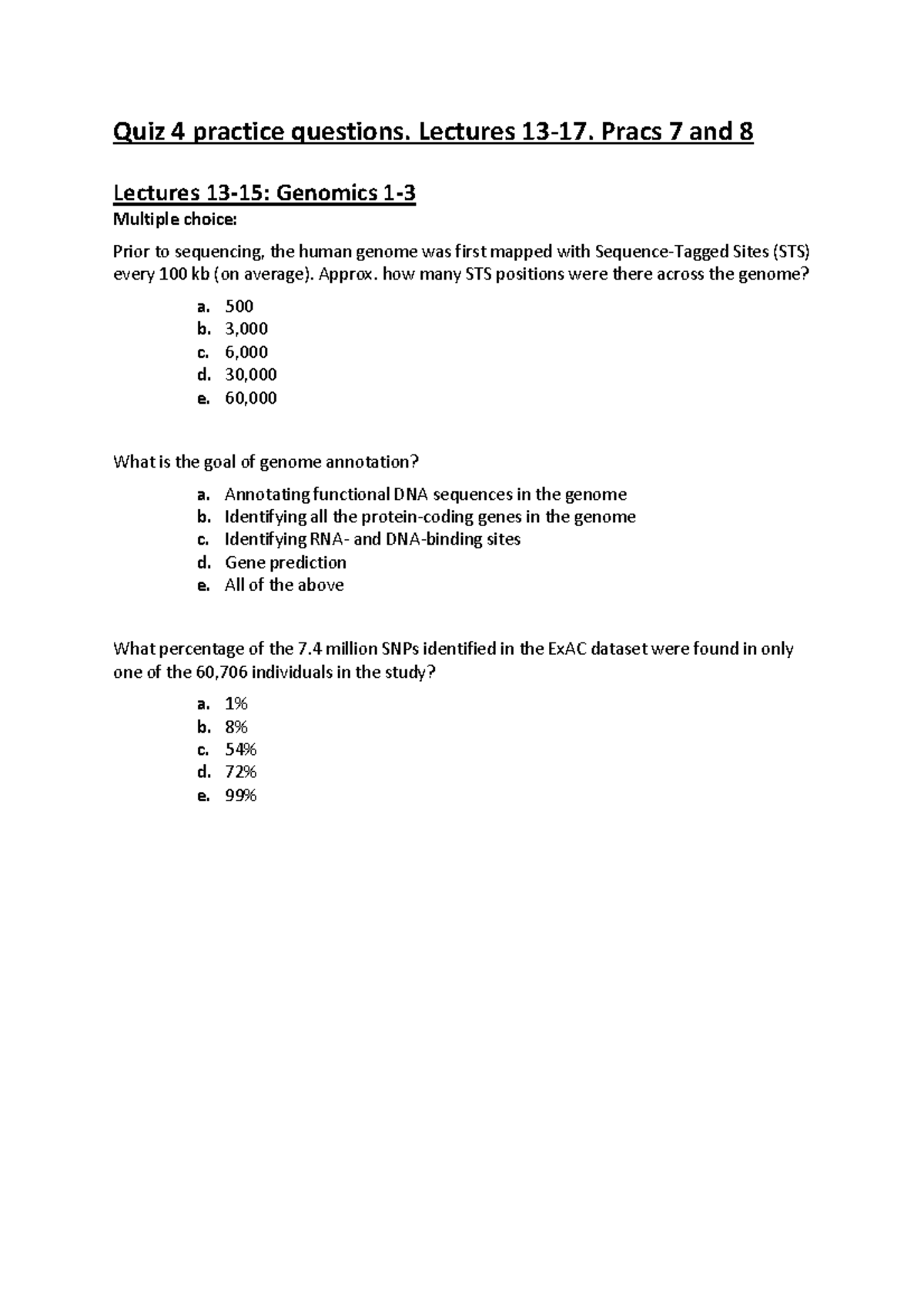 Quiz 4 practice - Quiz 4 practice questions. Lectures 13-17. Pracs 7 and 8 Lectures 13 - 15 ...