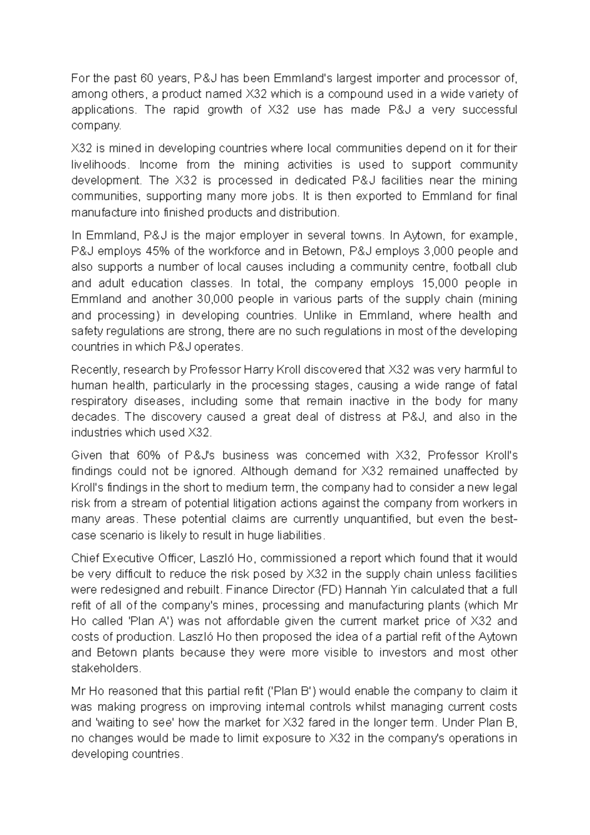 Risk evaluation example 2 - For the past 60 years, P&J has been Emmland ...