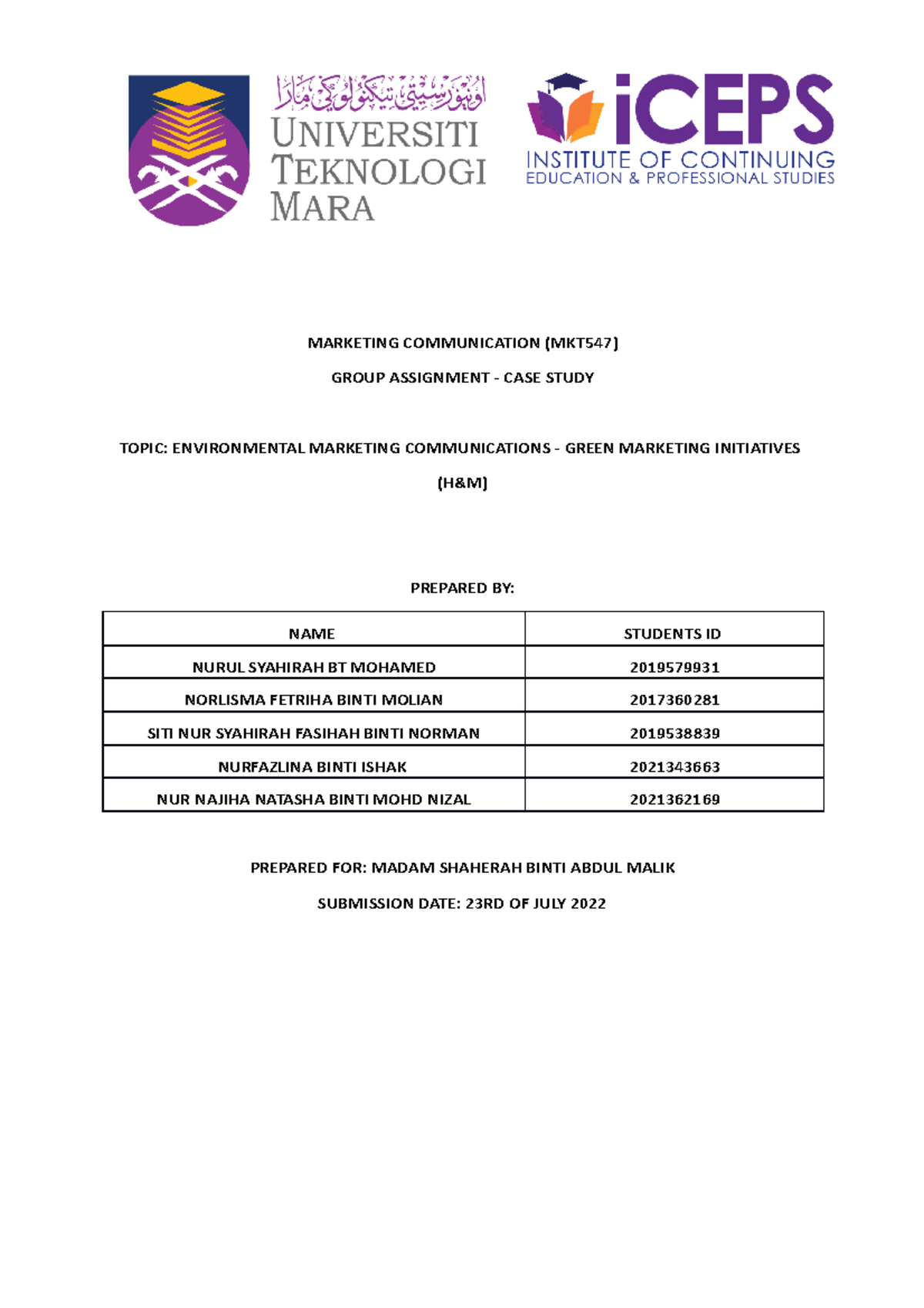 Group assignment MKT547 - MARKETING COMMUNICATION (MKT547) GROUP ASSIGNMENT - CASE STUDY TOPIC ...