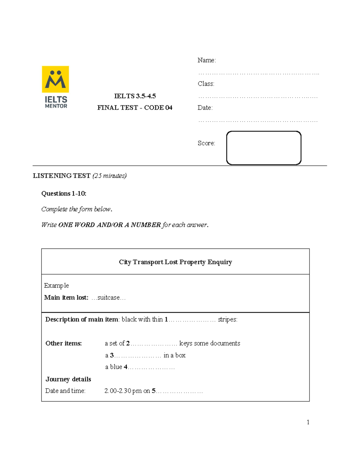 [ Ielts 3.5-4.5] Final Test Code 4 LWR - IELTS 3-4. FINAL TEST - CODE ...