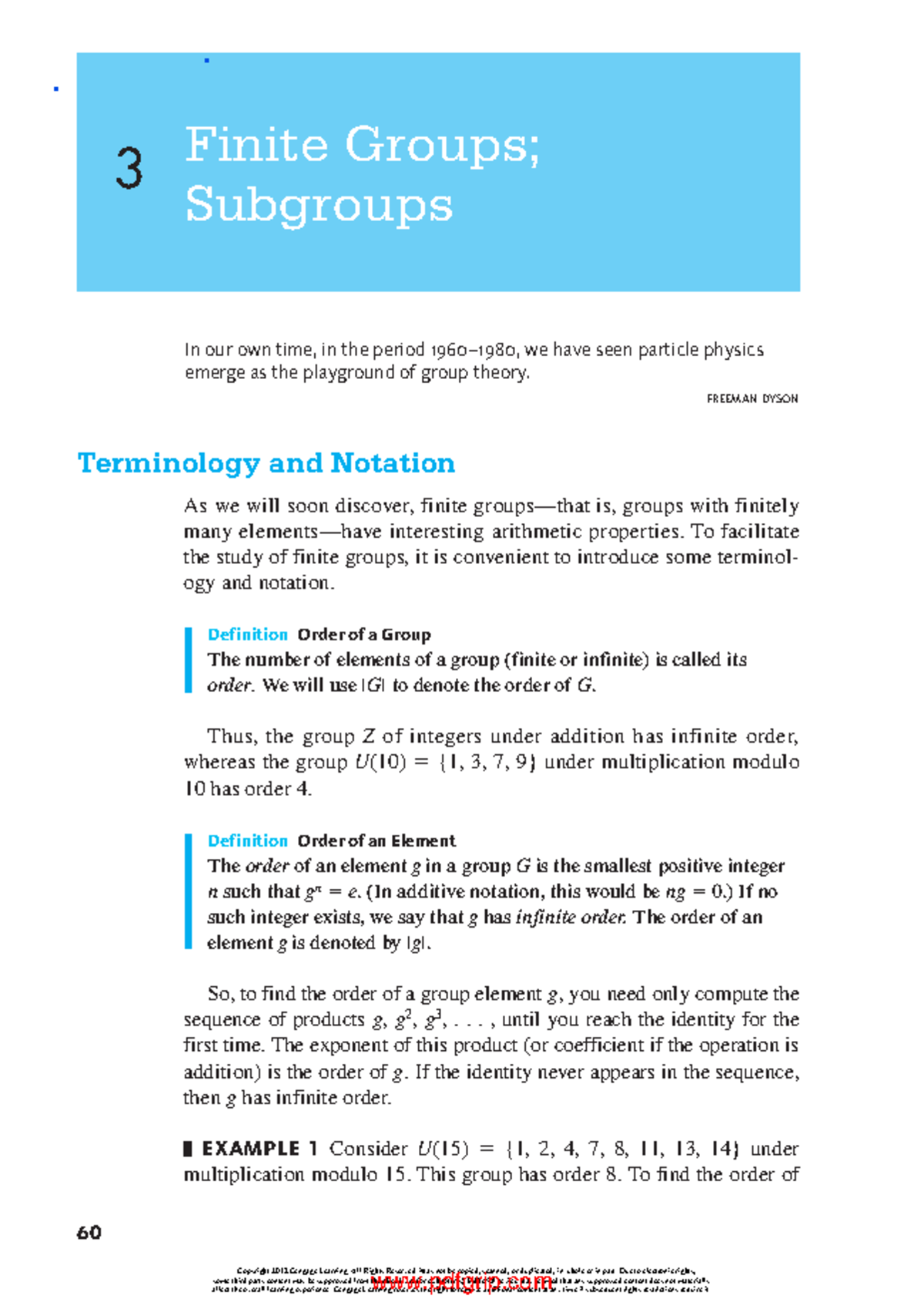 Contemporary Abstract Algebra 5 - 60 3 Finite Groups; Subgroups In our own time, in the period ...