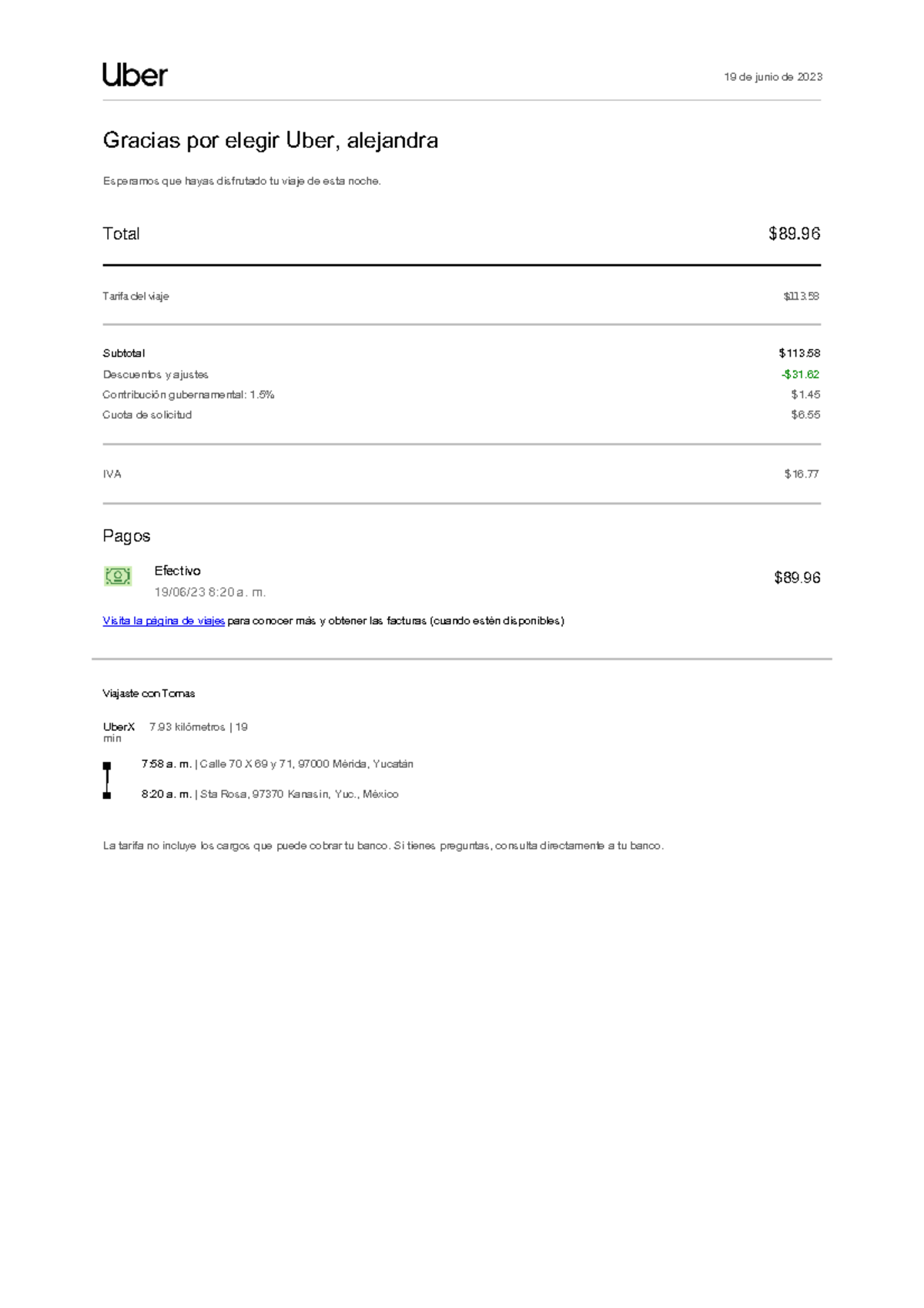 Uber1 - Jsjsjsjd - Efectivo 19/06/23 8:20 a. m. 7:58 a. m. | Calle 70 X ...