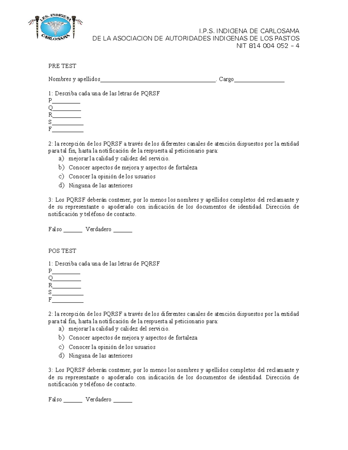 PRE Y POS TEST pqr - examen - I.P. INDIGENA DE CARLOSAMA DE LA ...