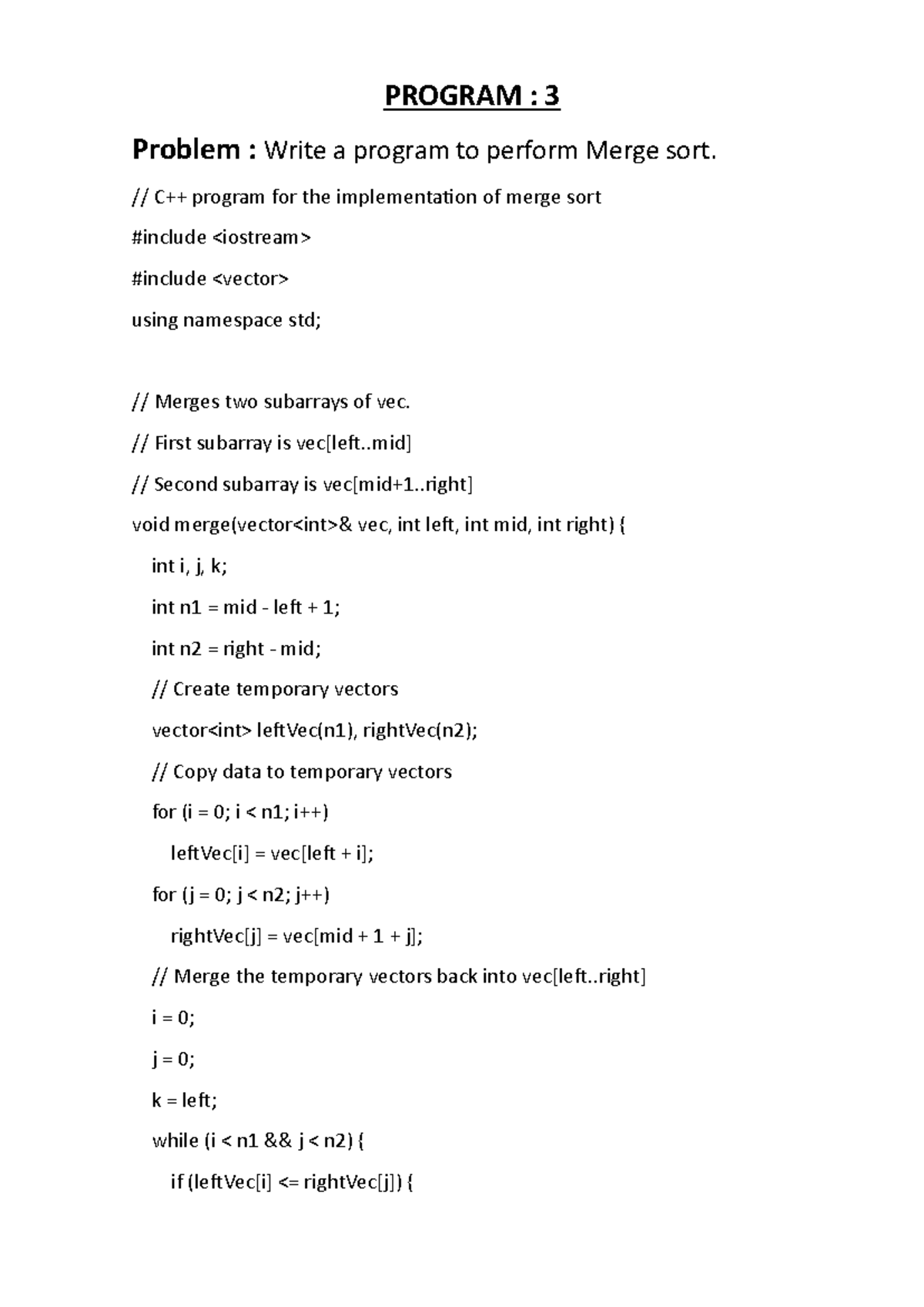 Akash DAAPractical 3 - DAA practical - PROGRAM : 3 Problem : Write a program to perform Merge ...