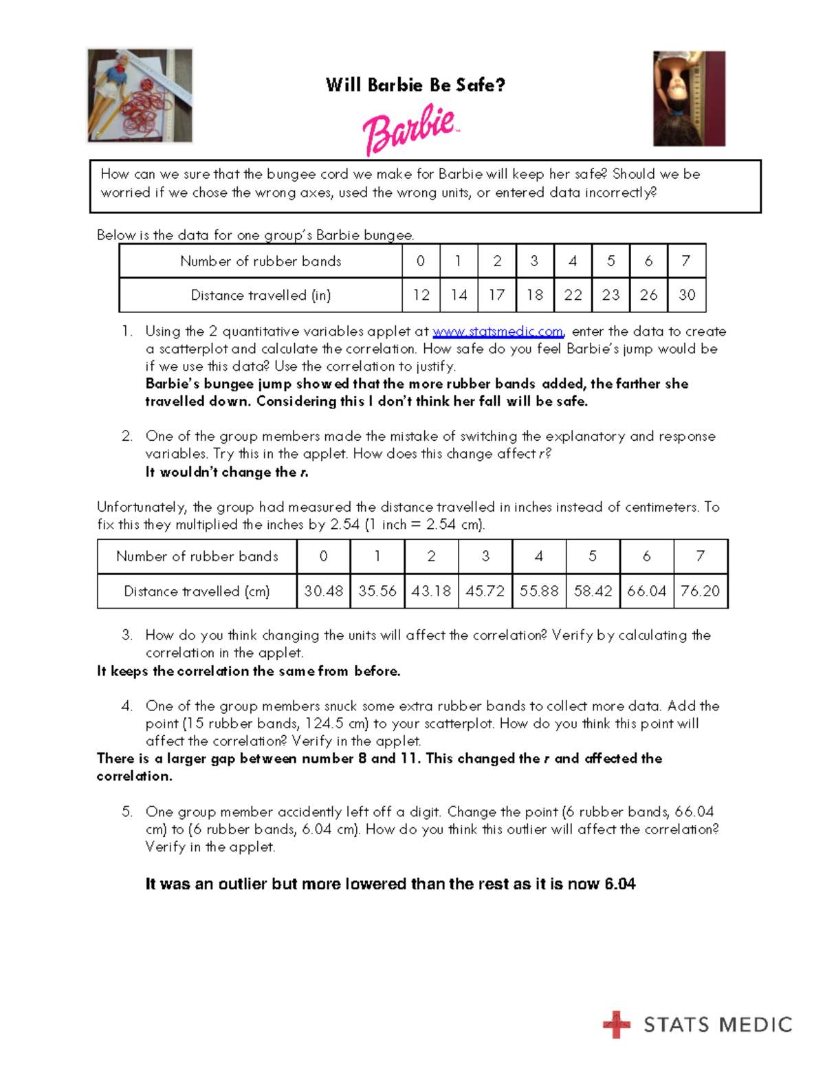 Br 3 - bell ringer - Will Barbie Be Safe? Below is the data for one ...