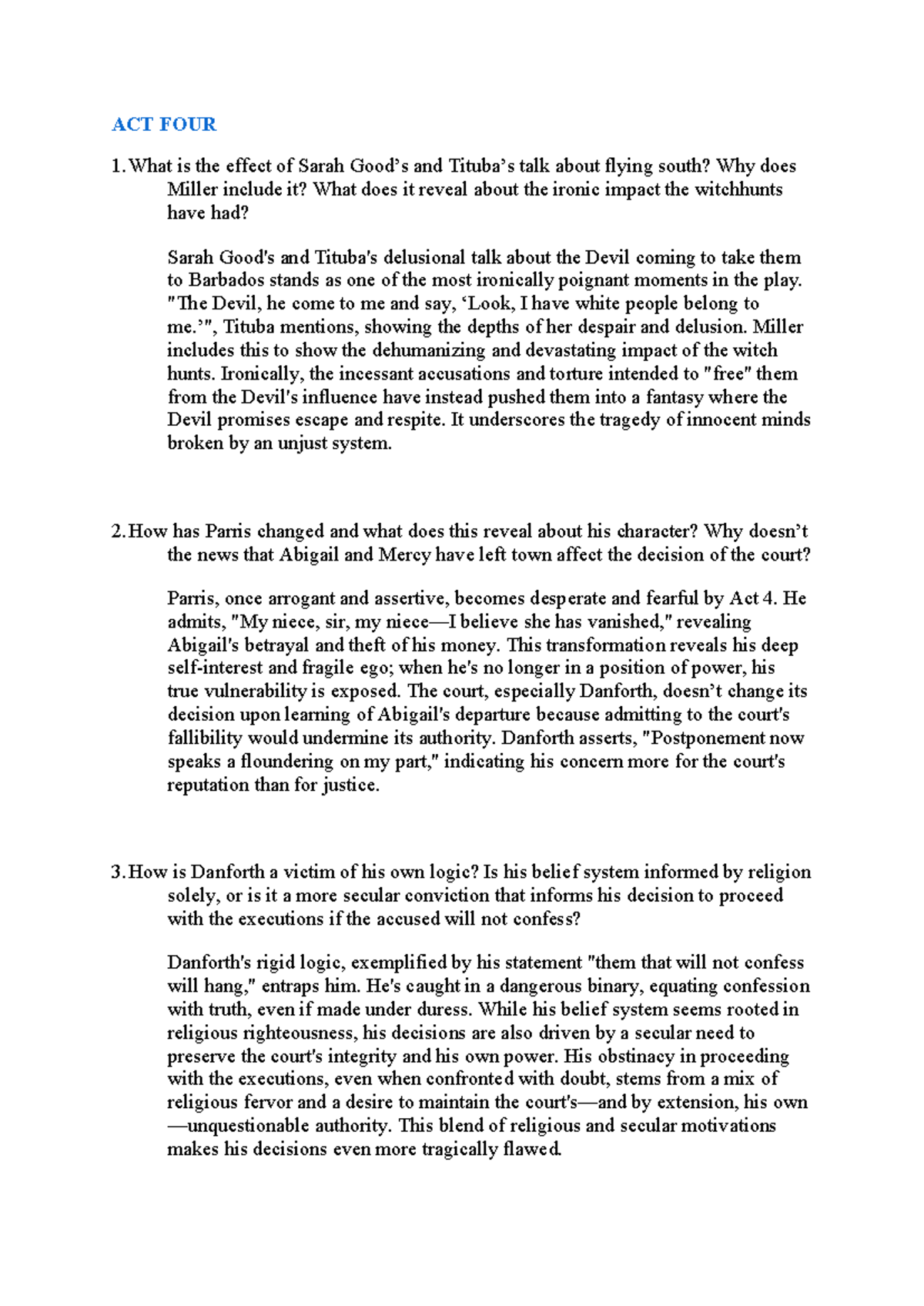 Act 4 Questions - The Crucible - ACT FOUR What is the effect of Sarah ...