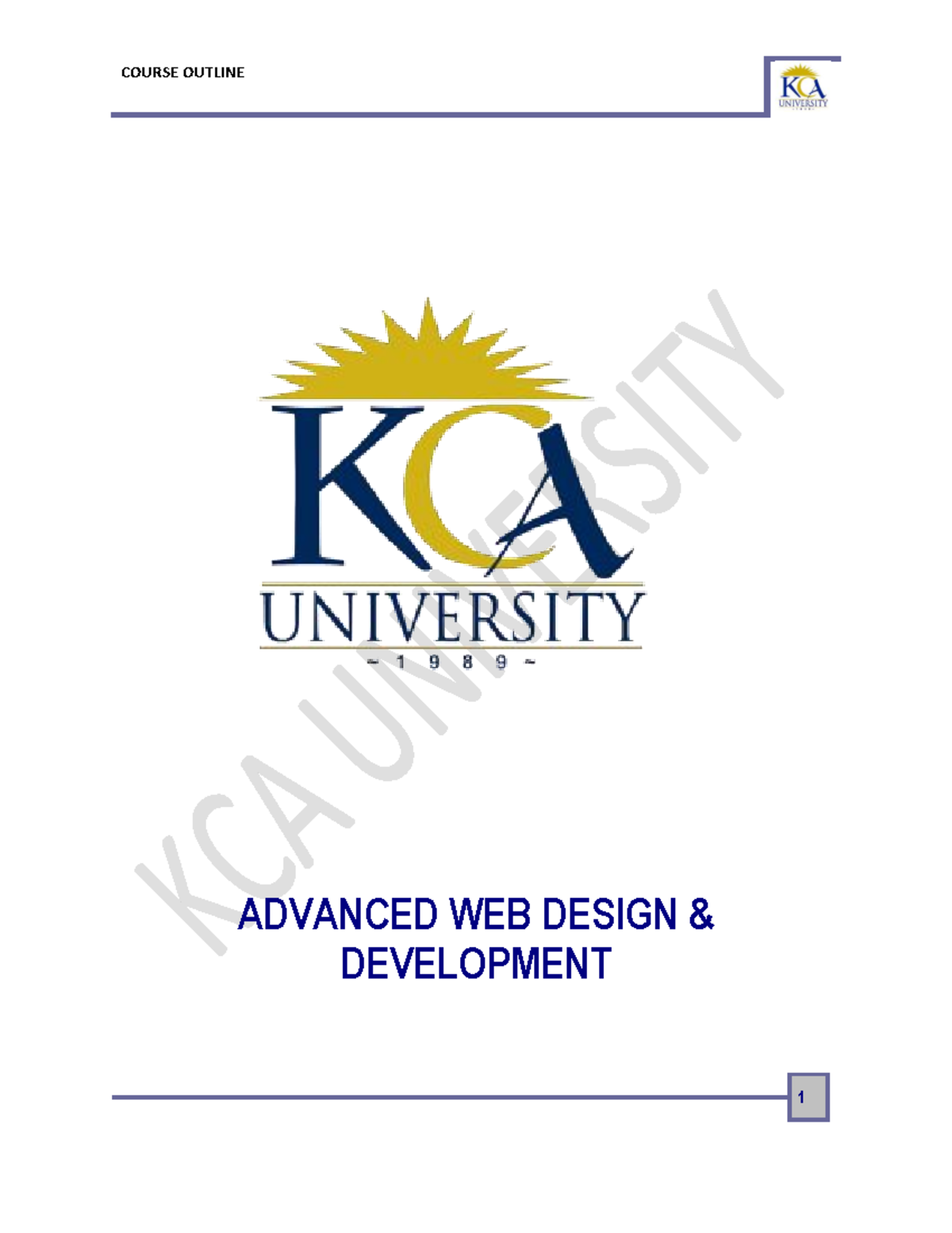 Advanced web design development outline - ADVANCED WEB DESIGN & DEVELOPMENT BIT 4303 Advanced ...