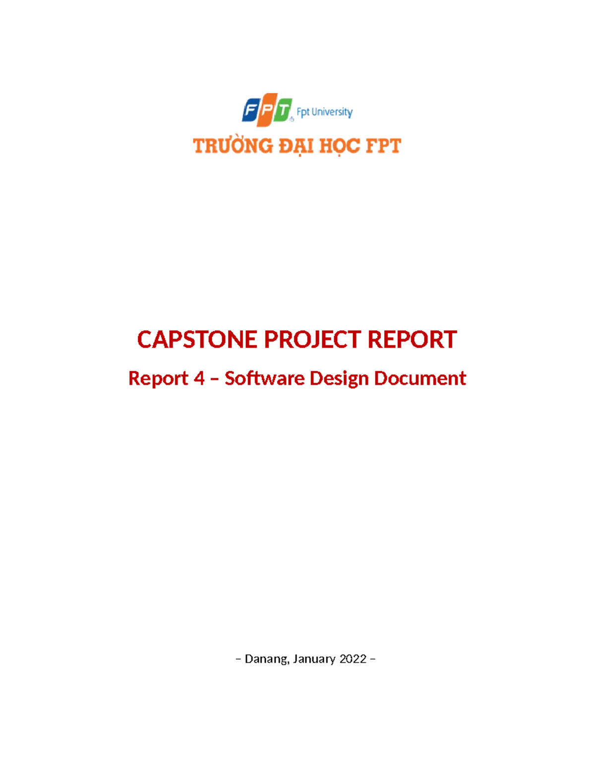 Report 4 Software Design Document - CAPSTONE PROJECT REPORT Report 4 – Software Design Document ...