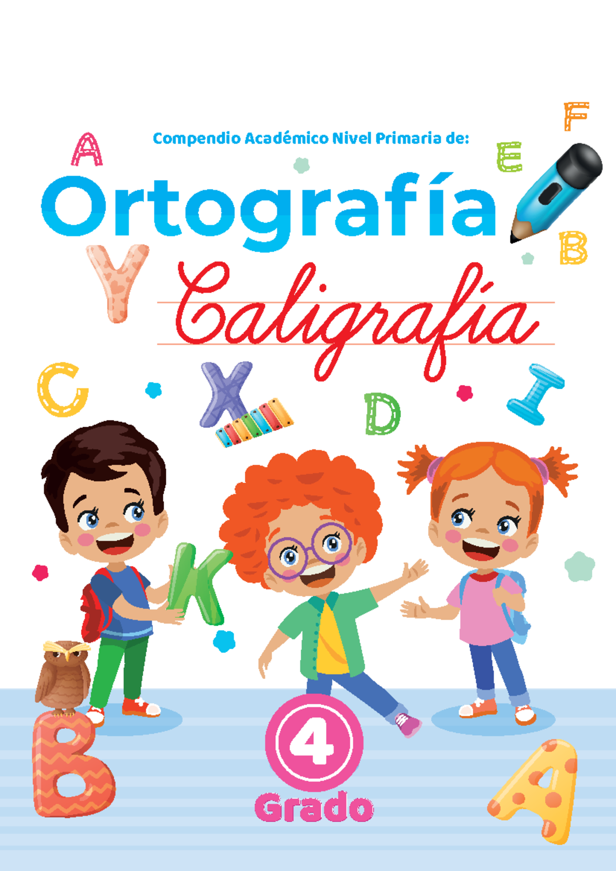 CaligrafíA Y OrtográFIA 4to - Compendio Académico Nivel Primaria de ...