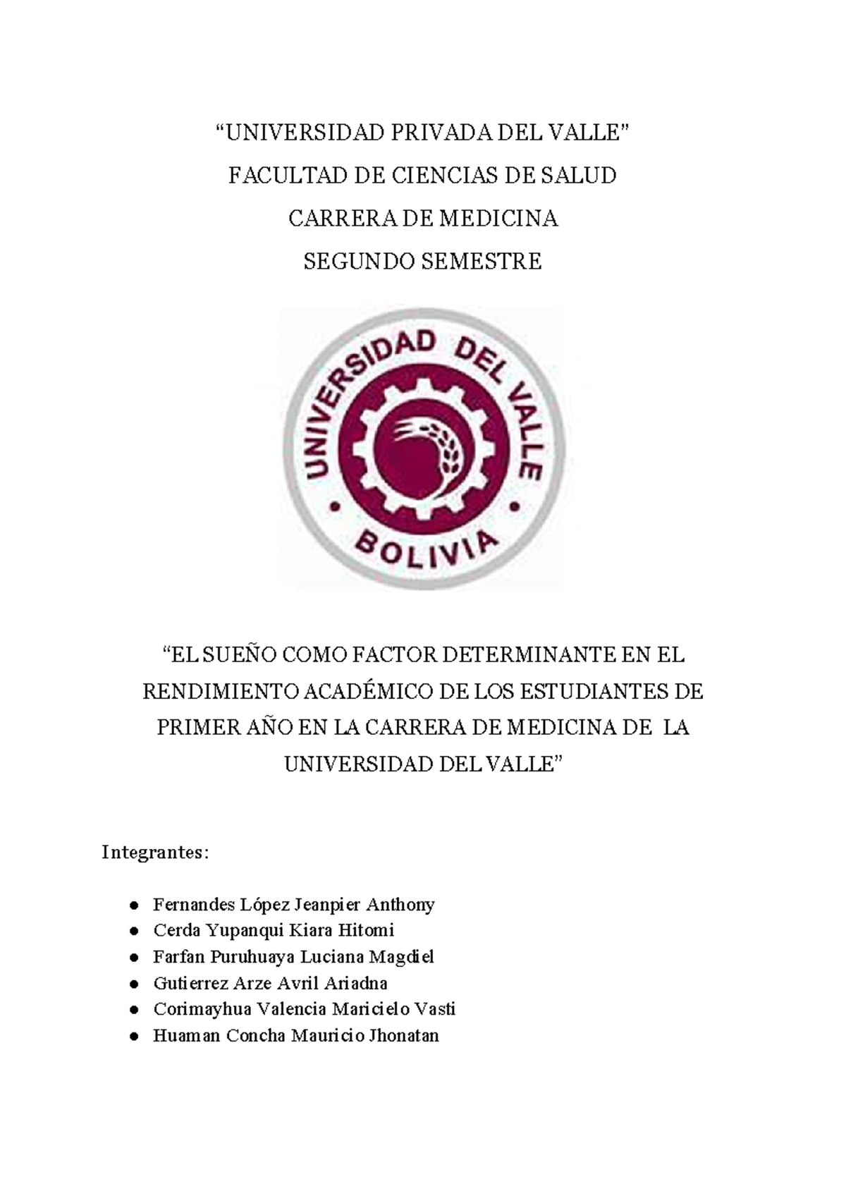 Universidad Privada DEL Valle” - “UNIVERSIDAD PRIVADA DEL VALLE” FACULTAD DE CIENCIAS DE SALUD ...