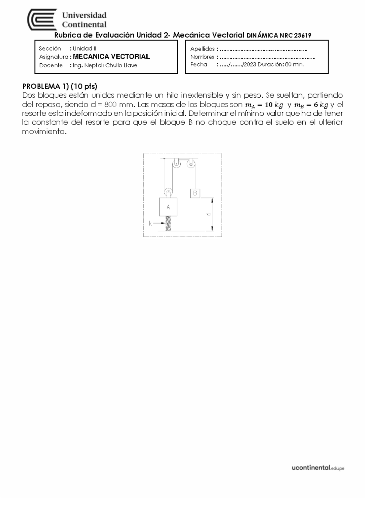 Rubrica de Evaluacion UNIT 2 - Rubrica de EvaluaciÛn Unidad 2- Mec·nica Vectorial DIN¡MICA NRC ...