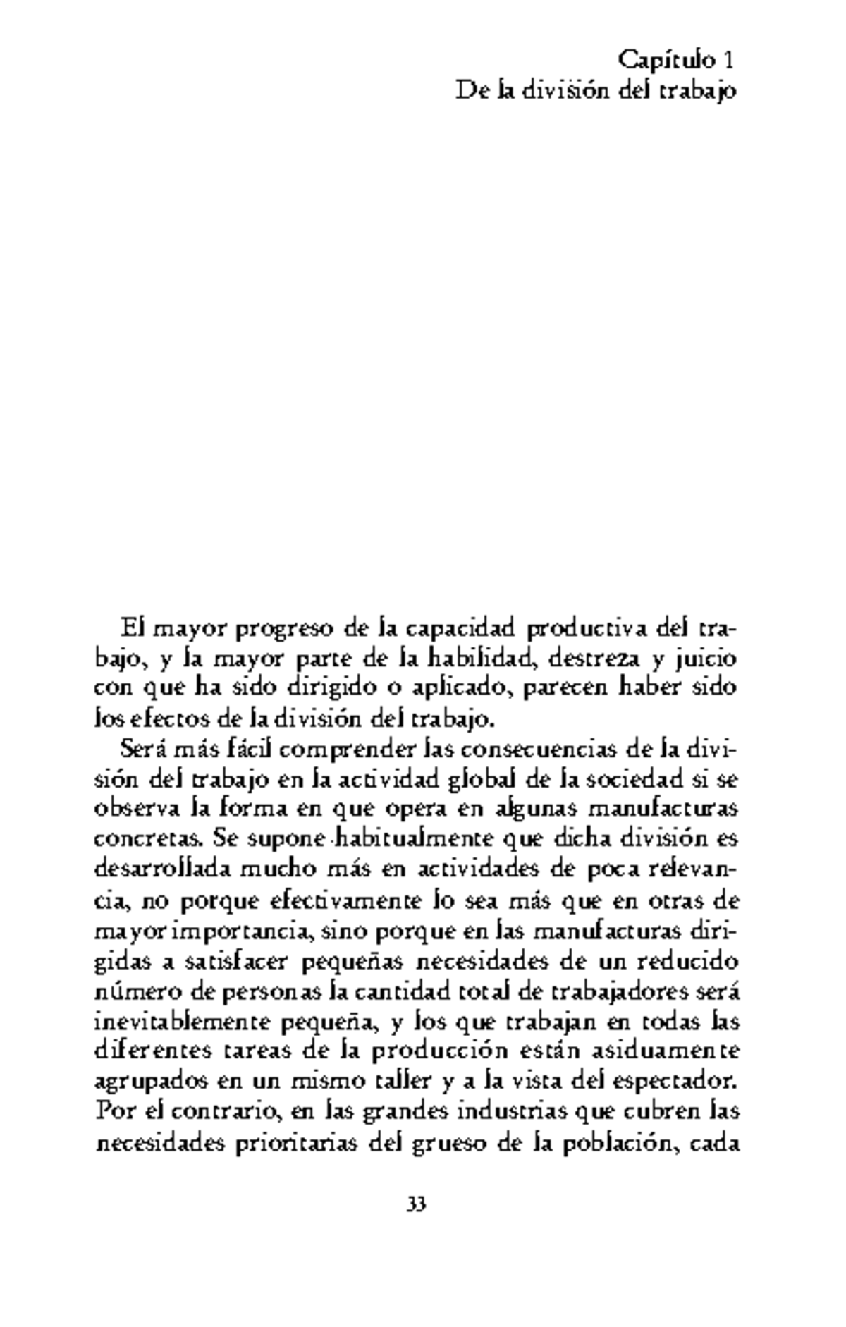 Smith Cap tulo 1 y 2 - Capítulo 1 De la división del trabajo El mayor progreso de la capacidad ...