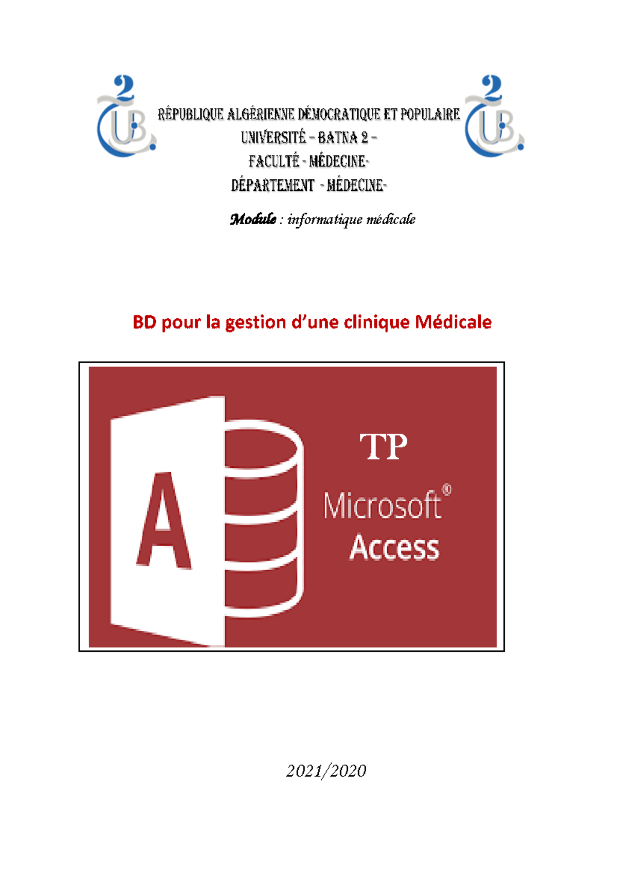 TP Access 2021 - Module : informatique médicale 2021 / TP 1. Microsoft ...